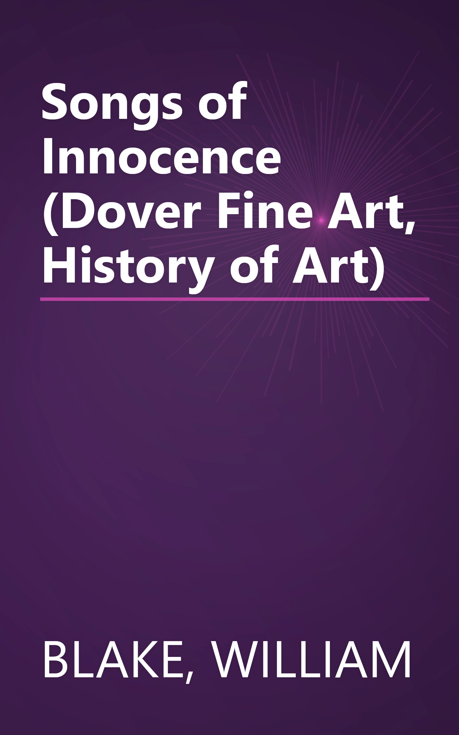 Songs of Innocence (Dover Fine Art, History of Art) book cover
