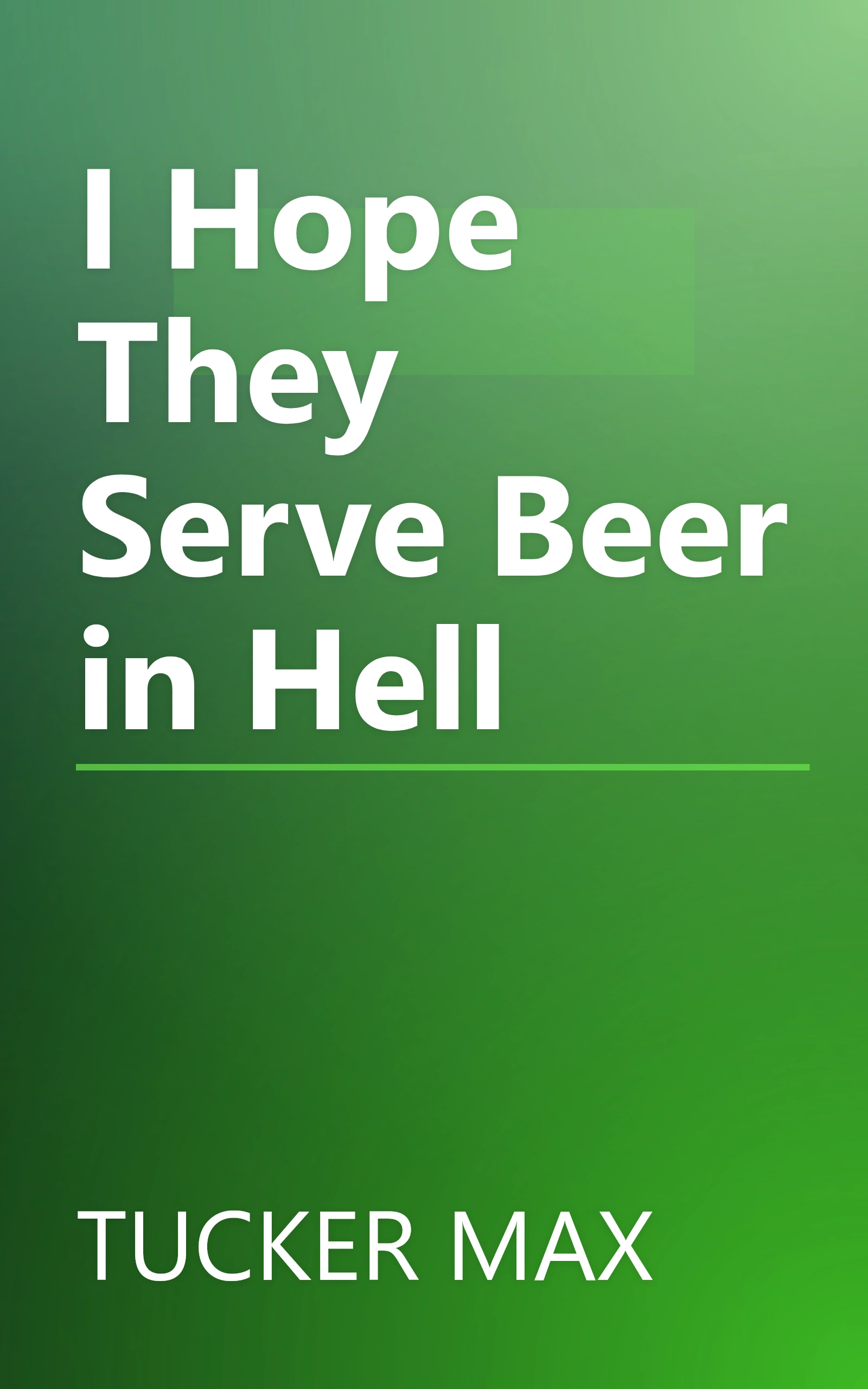 I Hope They Serve Beer in Hell book cover
