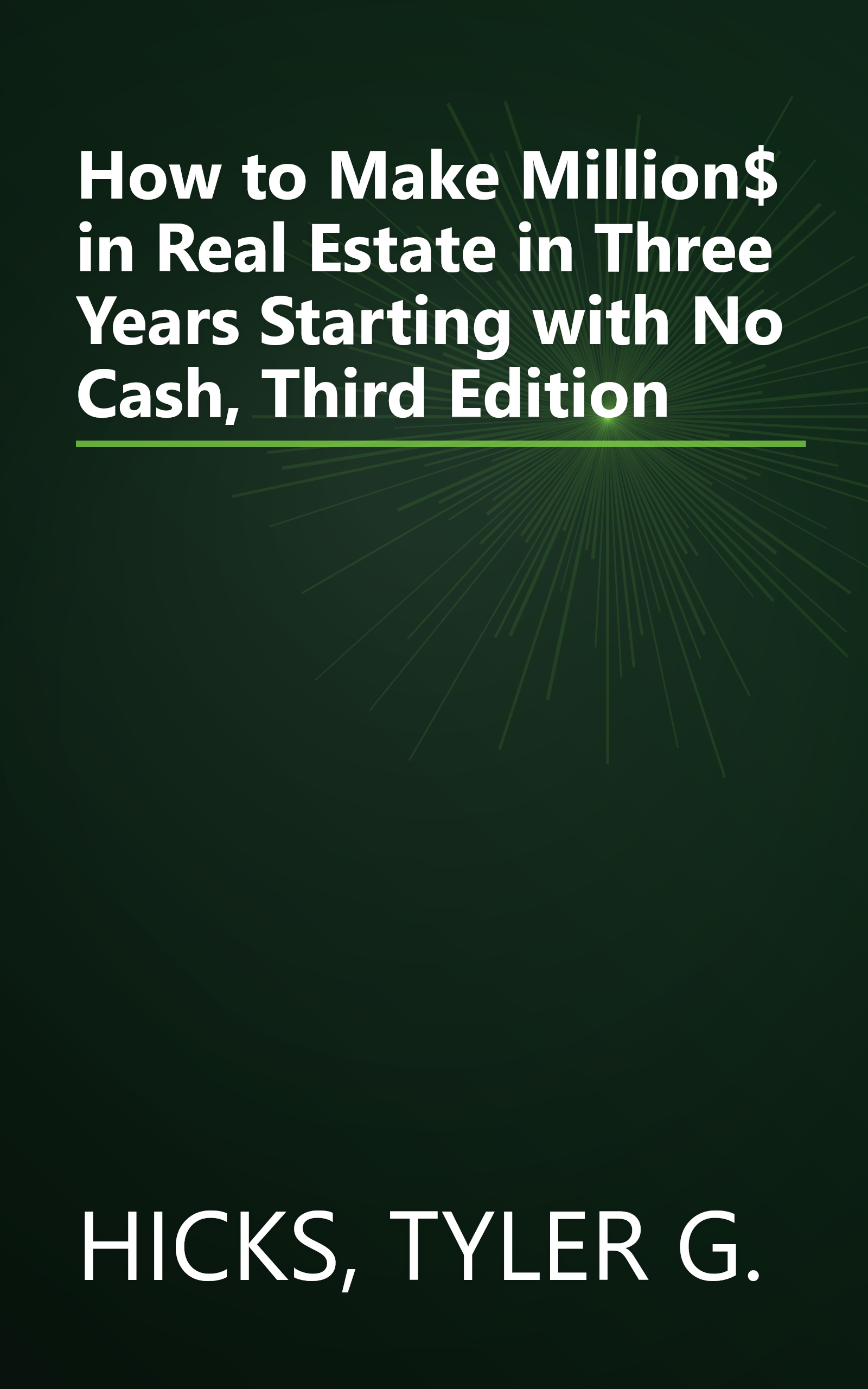 How to Make Million$ in Real Estate in Three Years Starting with No Cash, Third Edition book cover