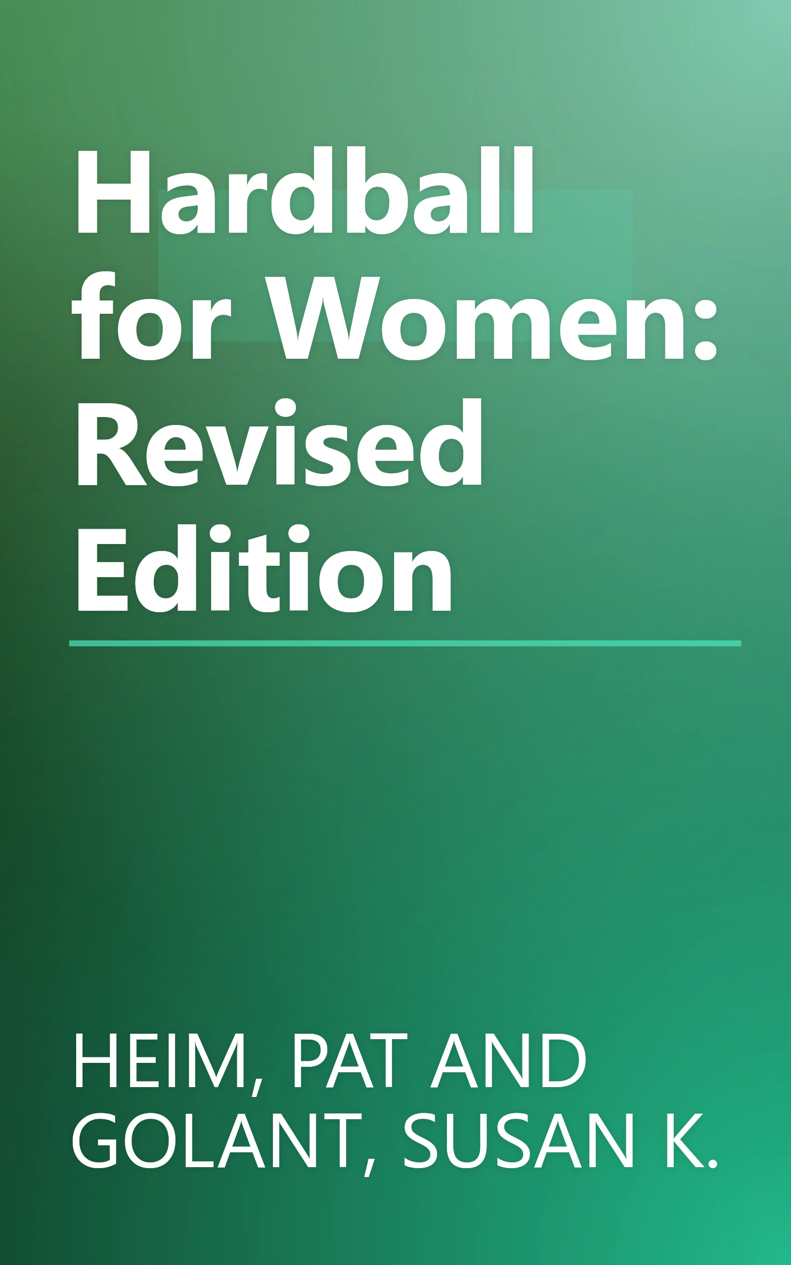 Hardball for Women: Revised Edition book cover