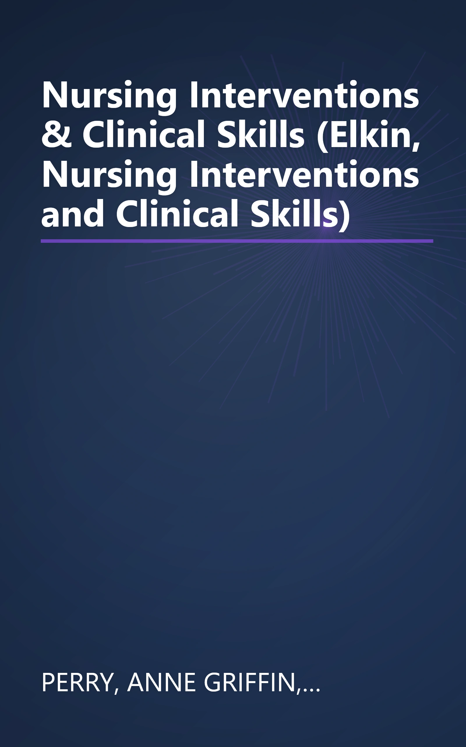 Nursing Interventions & Clinical Skills (Elkin, Nursing Interventions and Clinical Skills) book cover