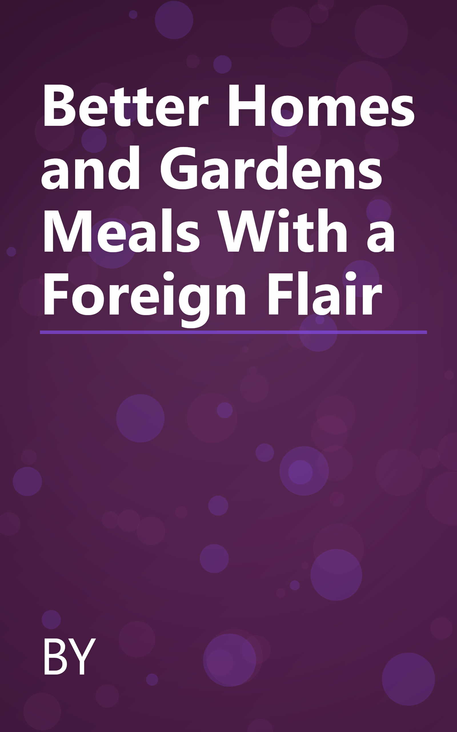 Better Homes and Gardens Meals With a Foreign Flair book cover