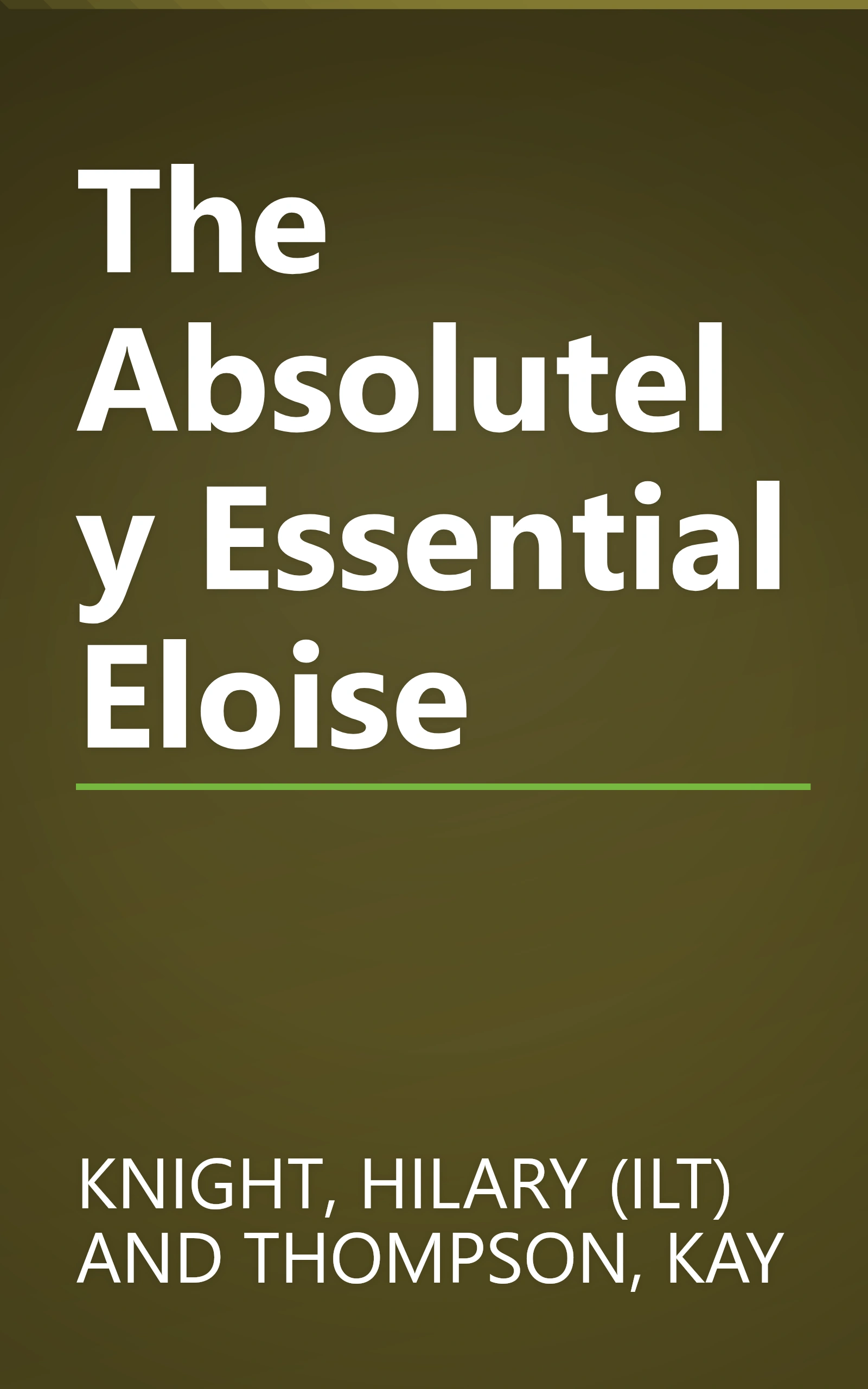 The Absolutely Essential Eloise book cover