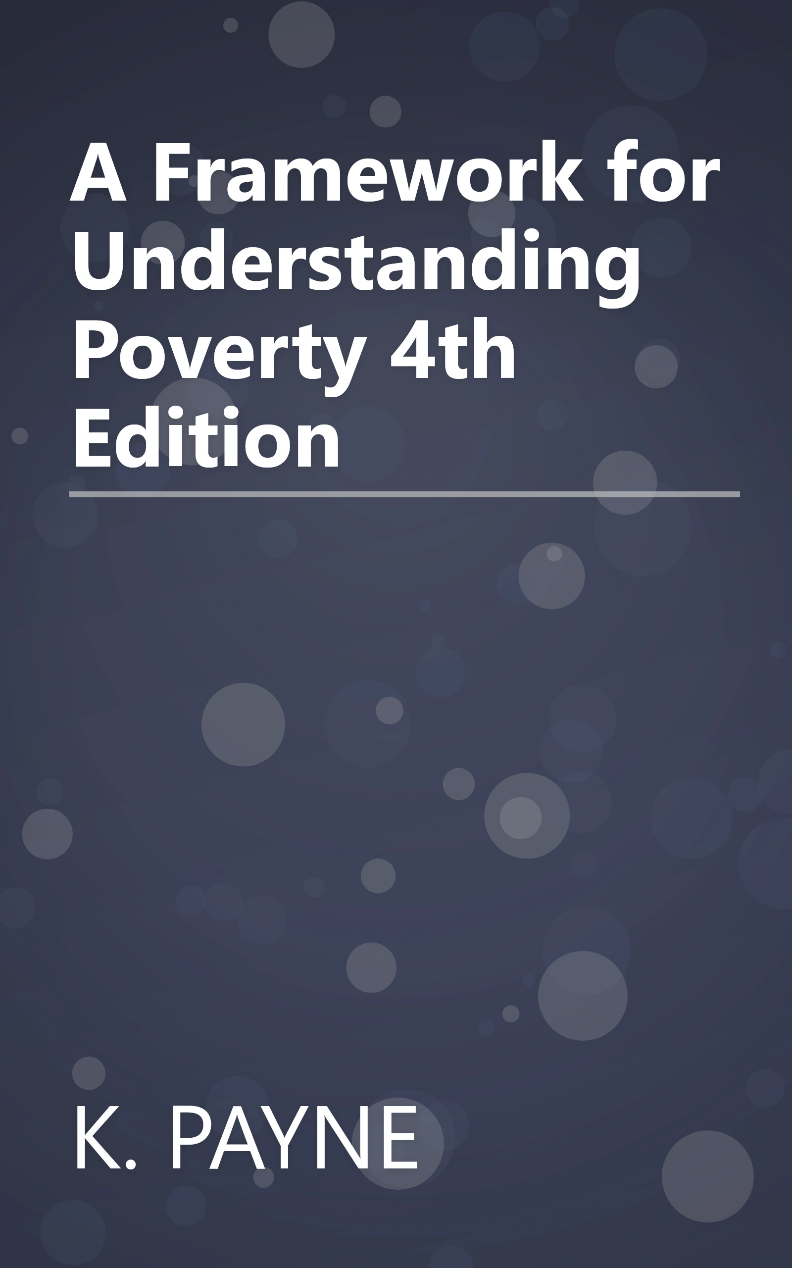A Framework for Understanding Poverty 4th Edition book cover