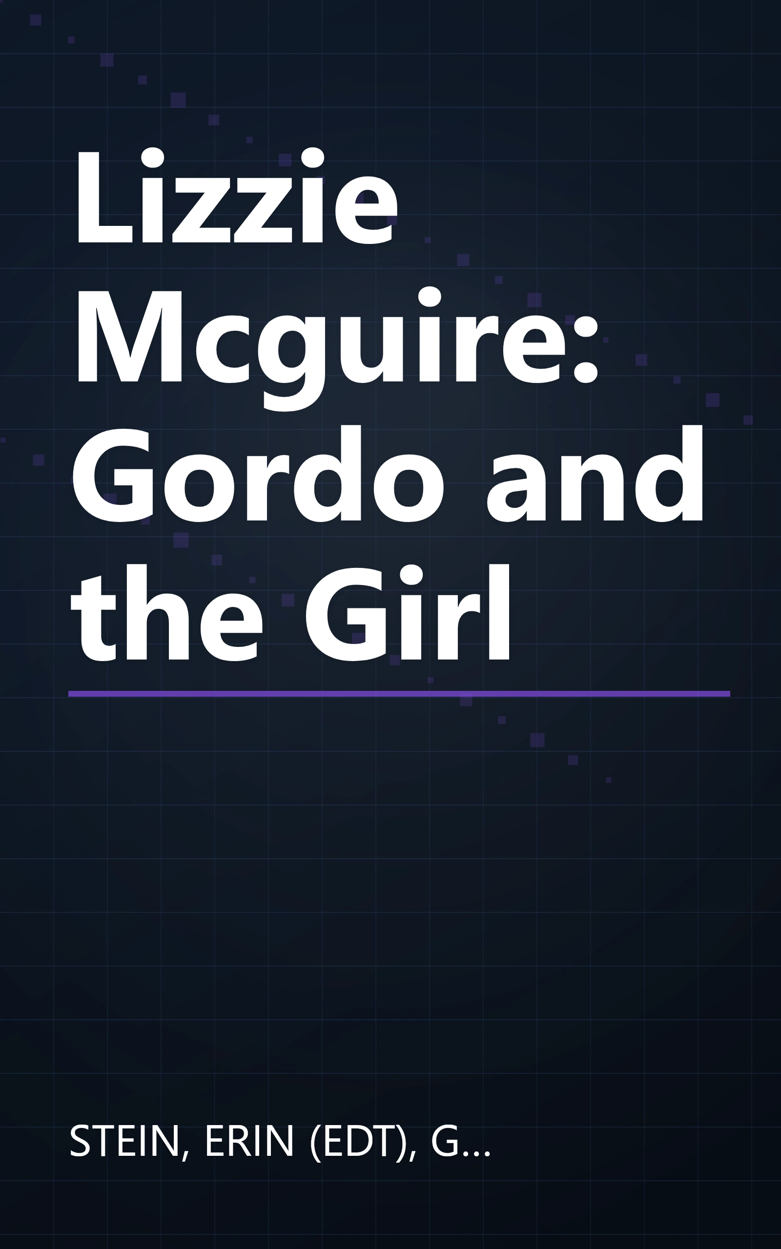 Lizzie Mcguire: Gordo and the Girl book cover