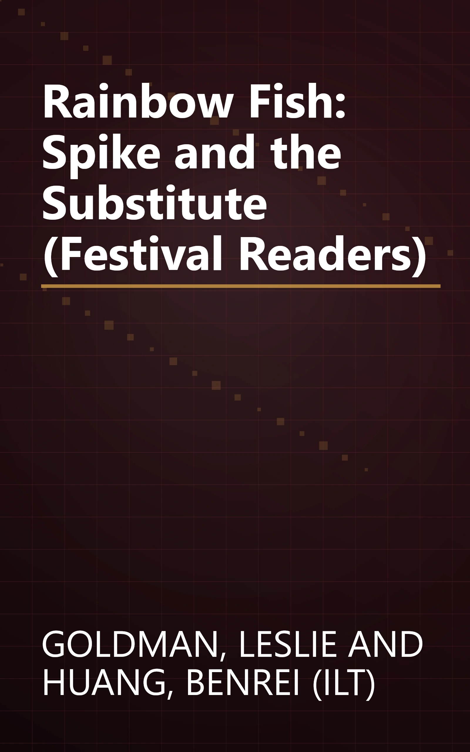 Rainbow Fish: Spike and the Substitute (Festival Readers) book cover