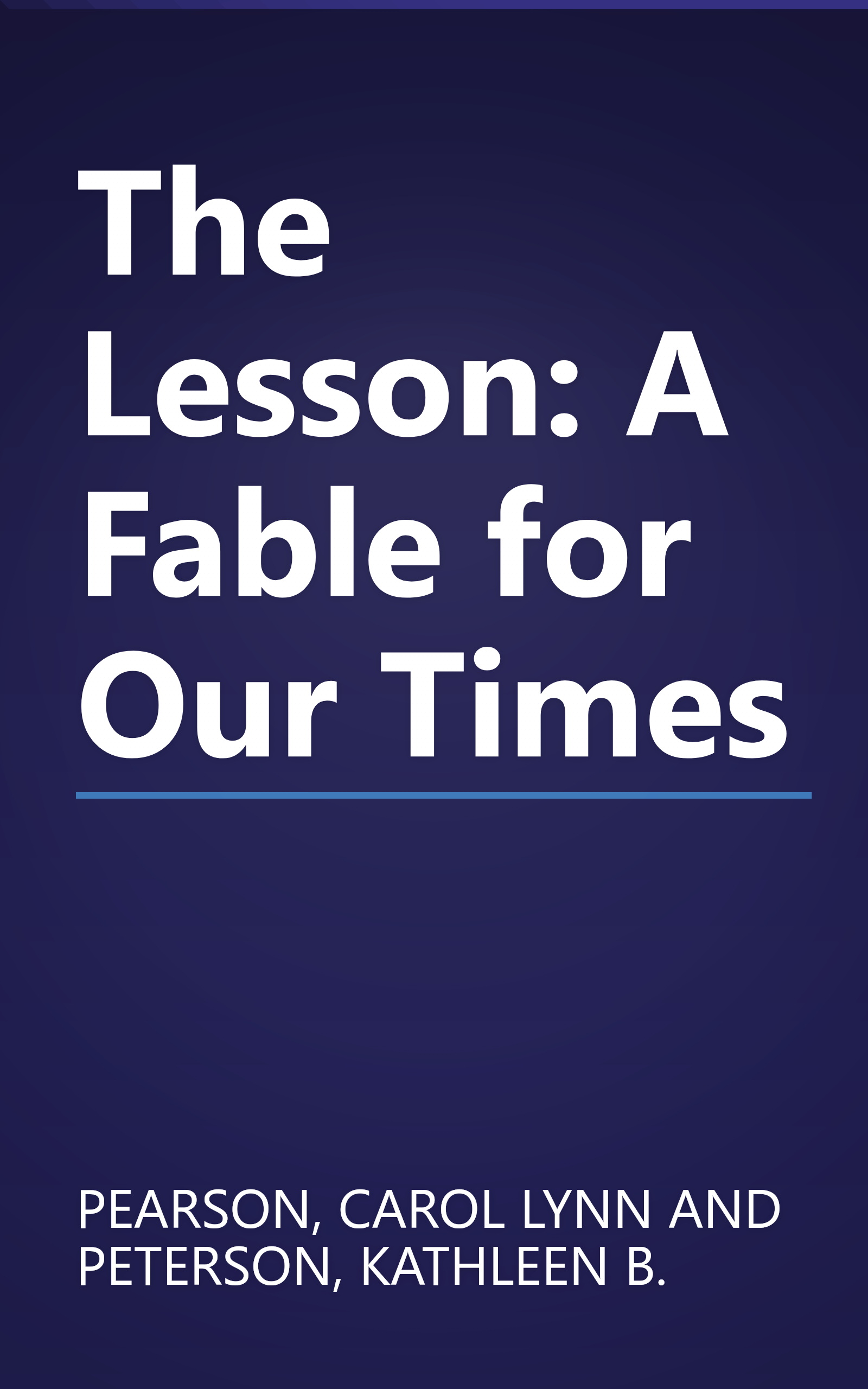 The Lesson: A Fable for Our Times book cover