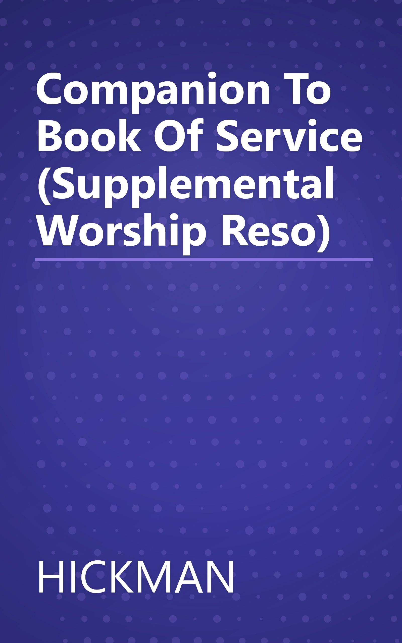 Companion To Book Of Service (Supplemental Worship Reso) book cover