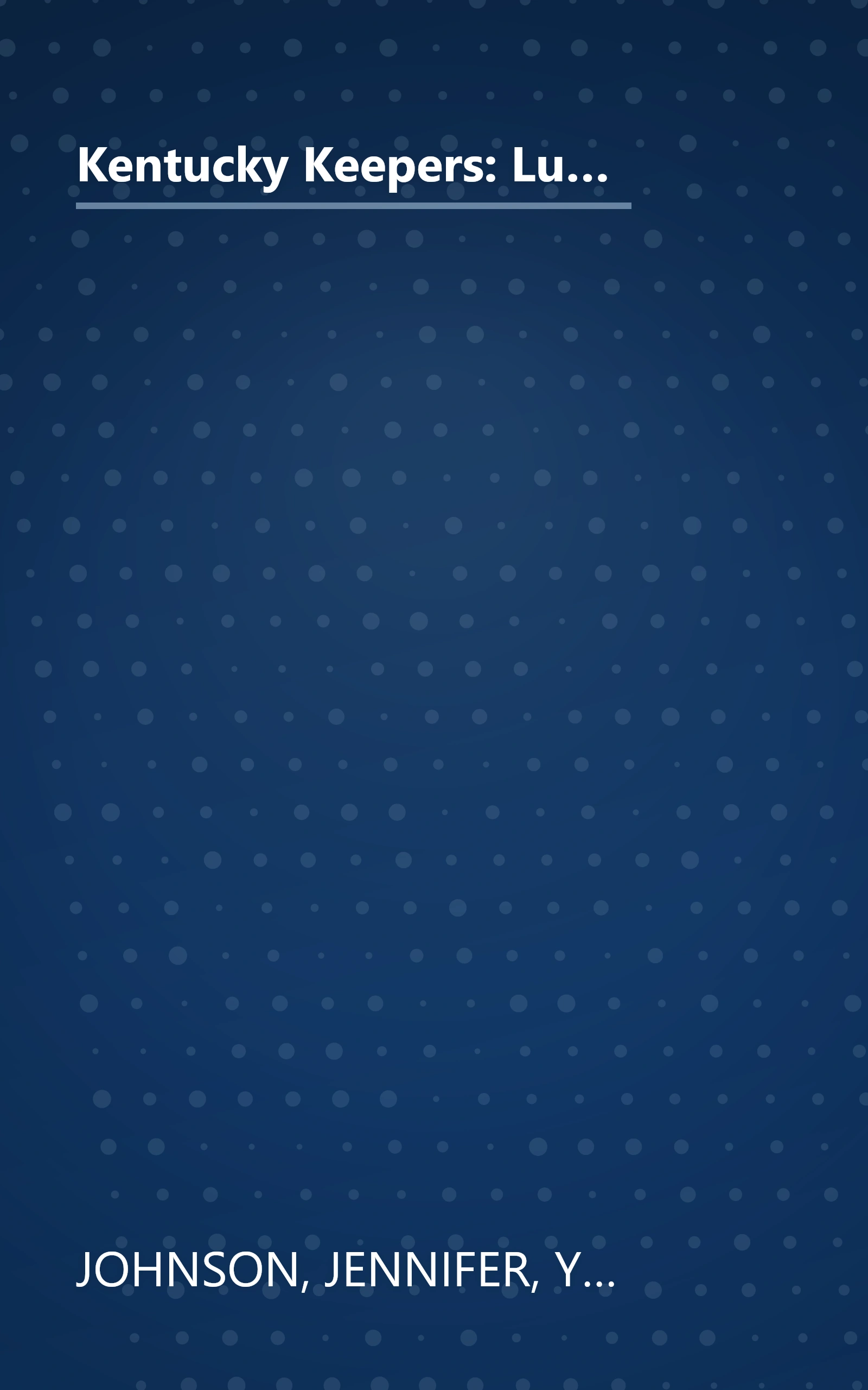 Kentucky Keepers: Lured by Love/Hook, Line and Sinker/Idle Hours/Reeling Her In (Heartsong Novella Collection) book cover