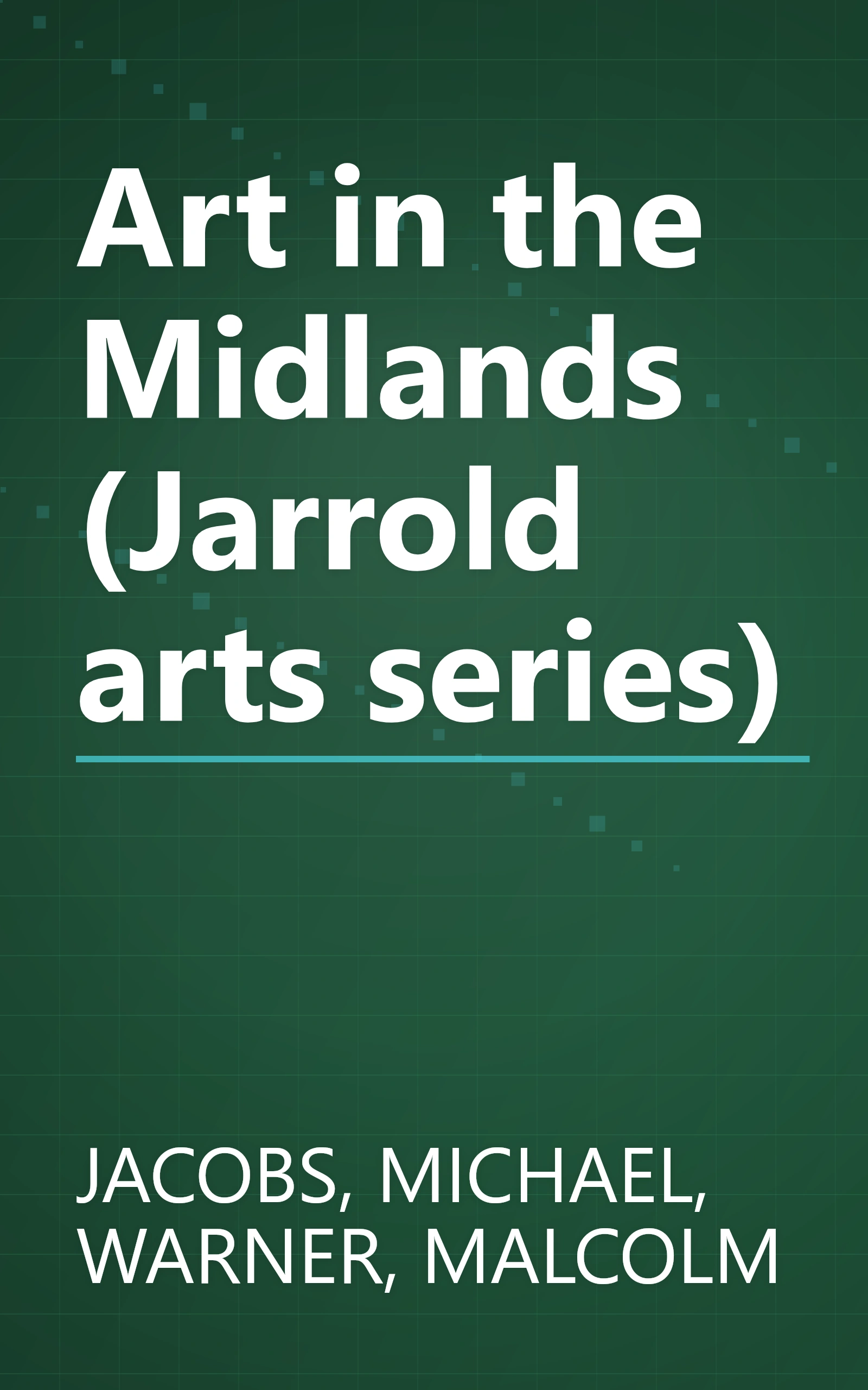 Art in the Midlands (Jarrold arts series) book cover