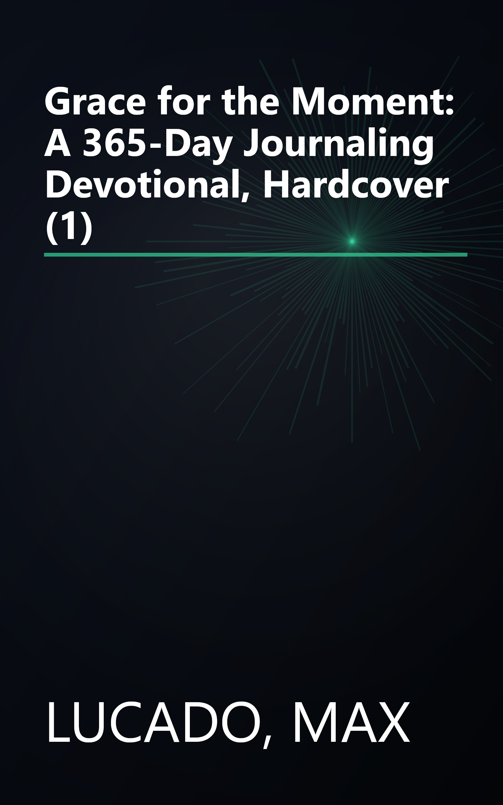 Grace for the Moment: A 365-Day Journaling Devotional, Hardcover (1) book cover