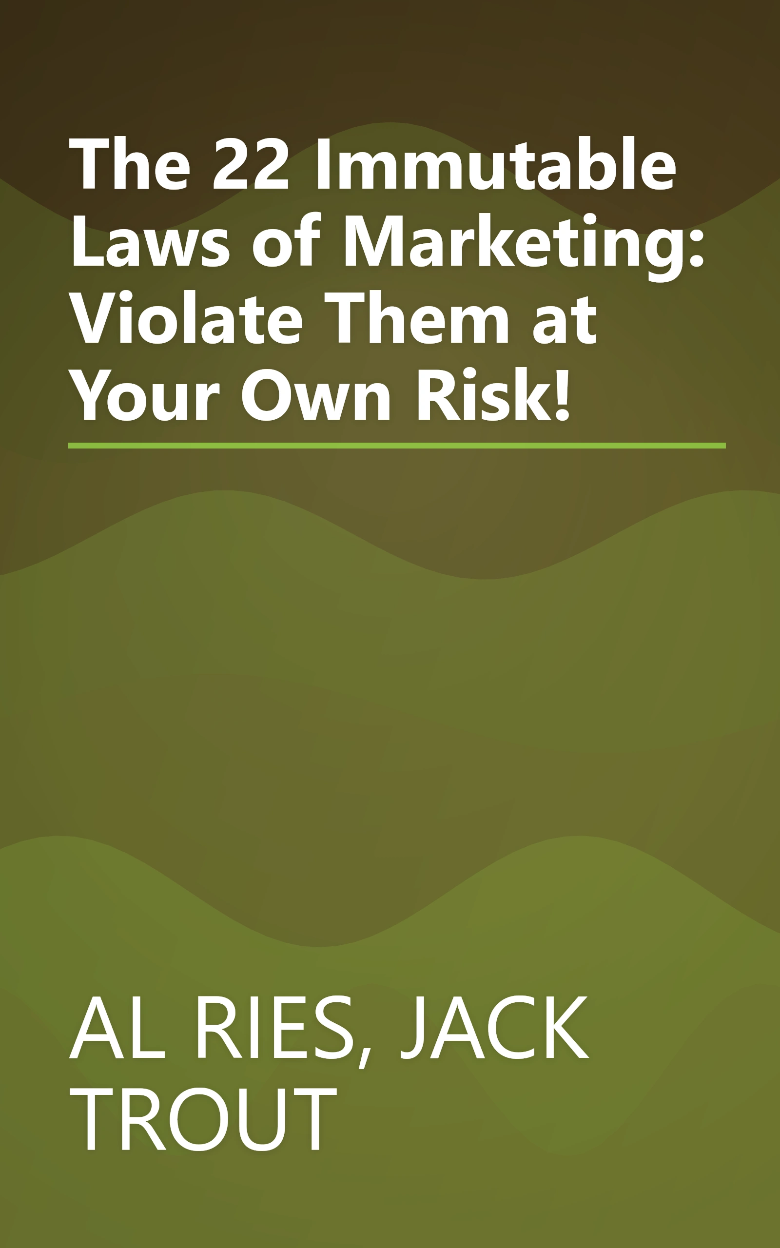 The 22 Immutable Laws of Marketing: Violate Them at Your Own Risk! book cover
