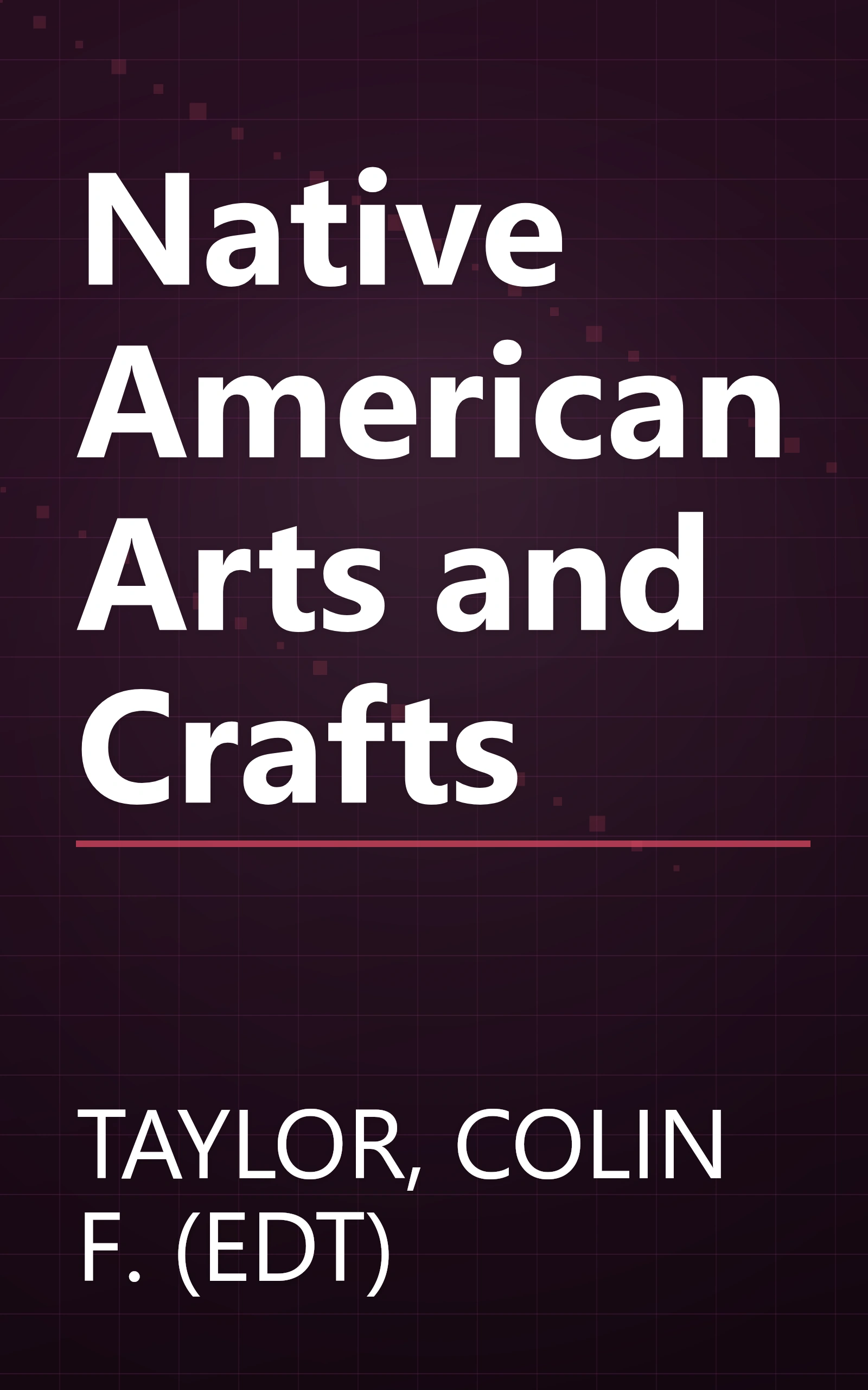 Native American Arts and Crafts book cover