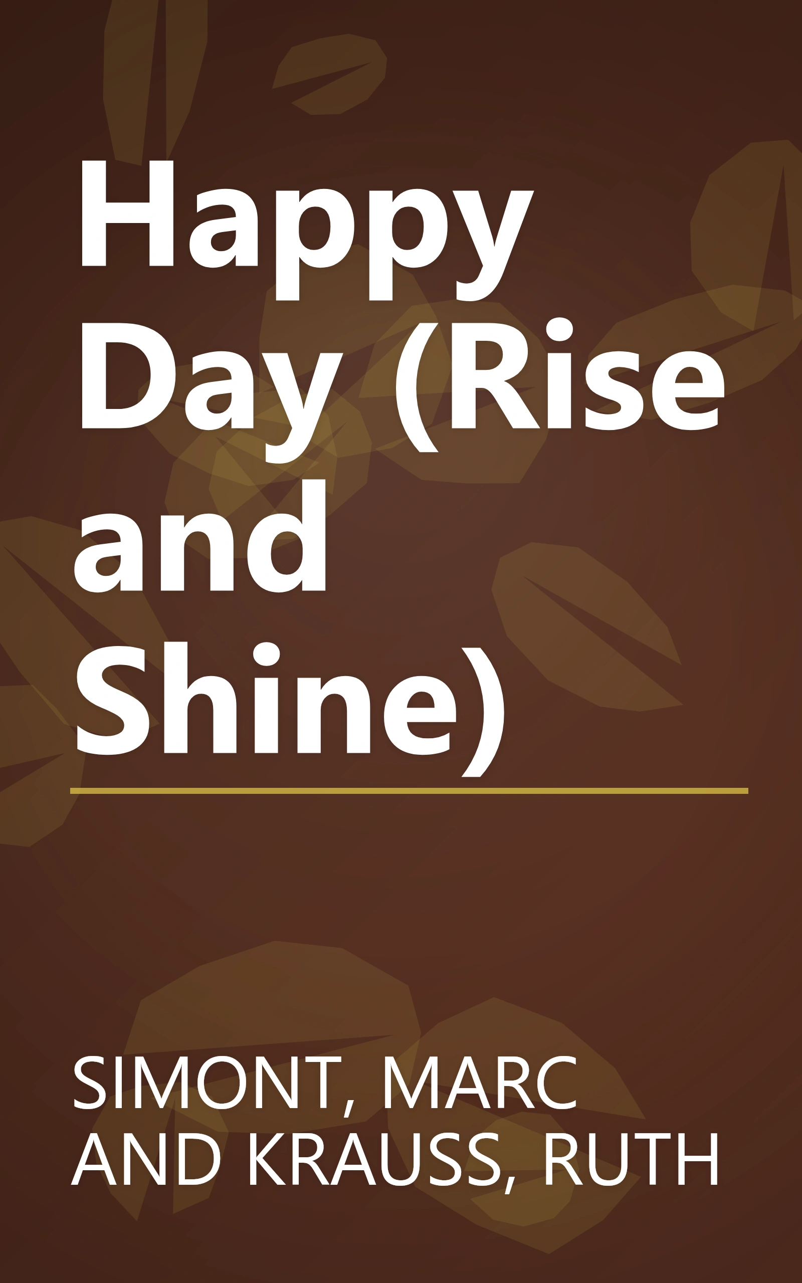 Happy Day (Rise and Shine) book cover