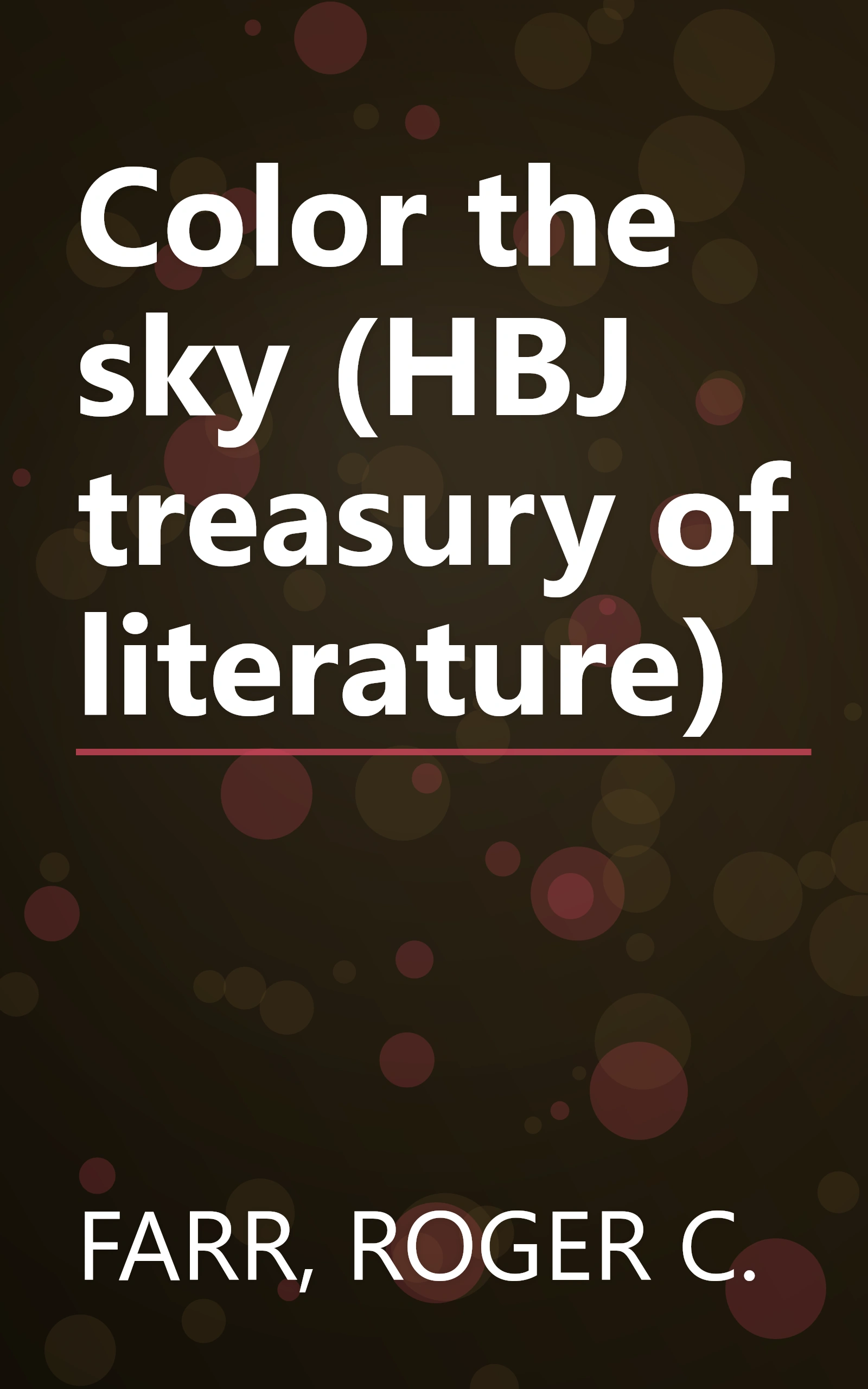 Color the sky (HBJ treasury of literature) book cover