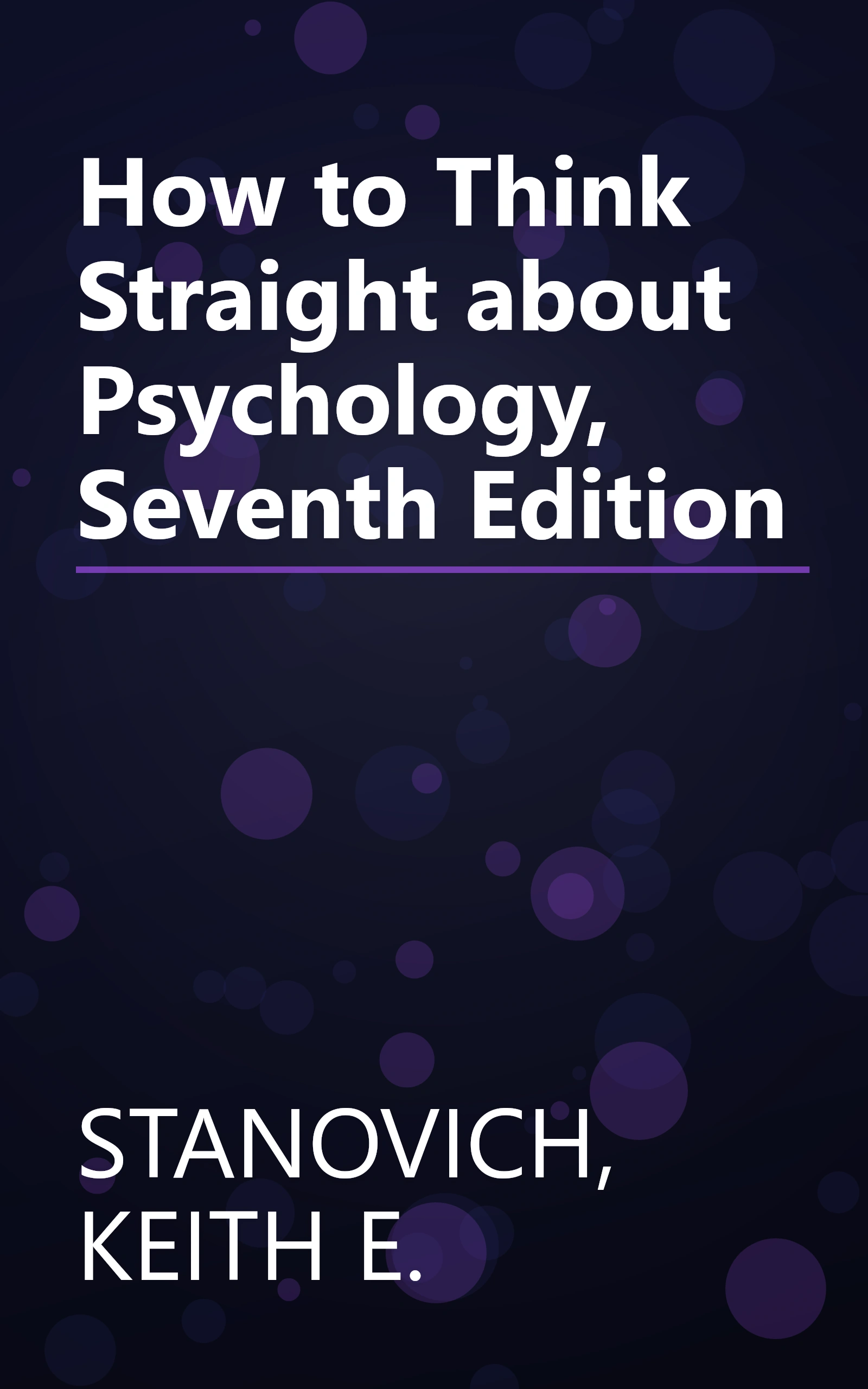 How to Think Straight about Psychology, Seventh Edition book cover