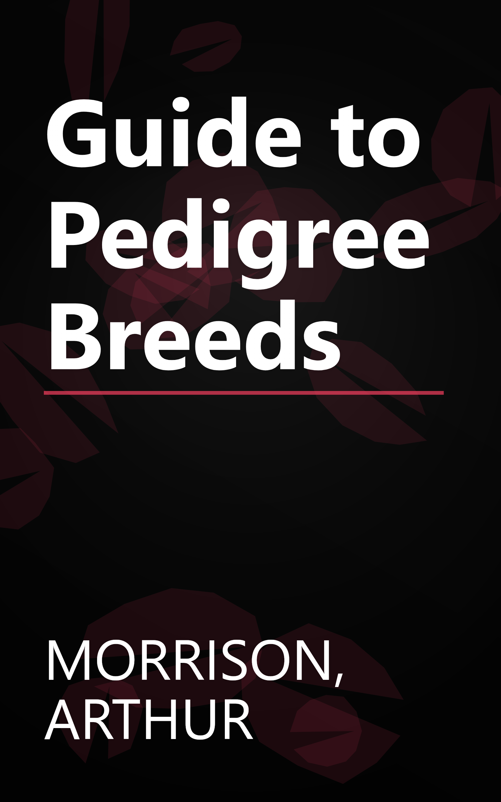 Guide to Pedigree Breeds book cover