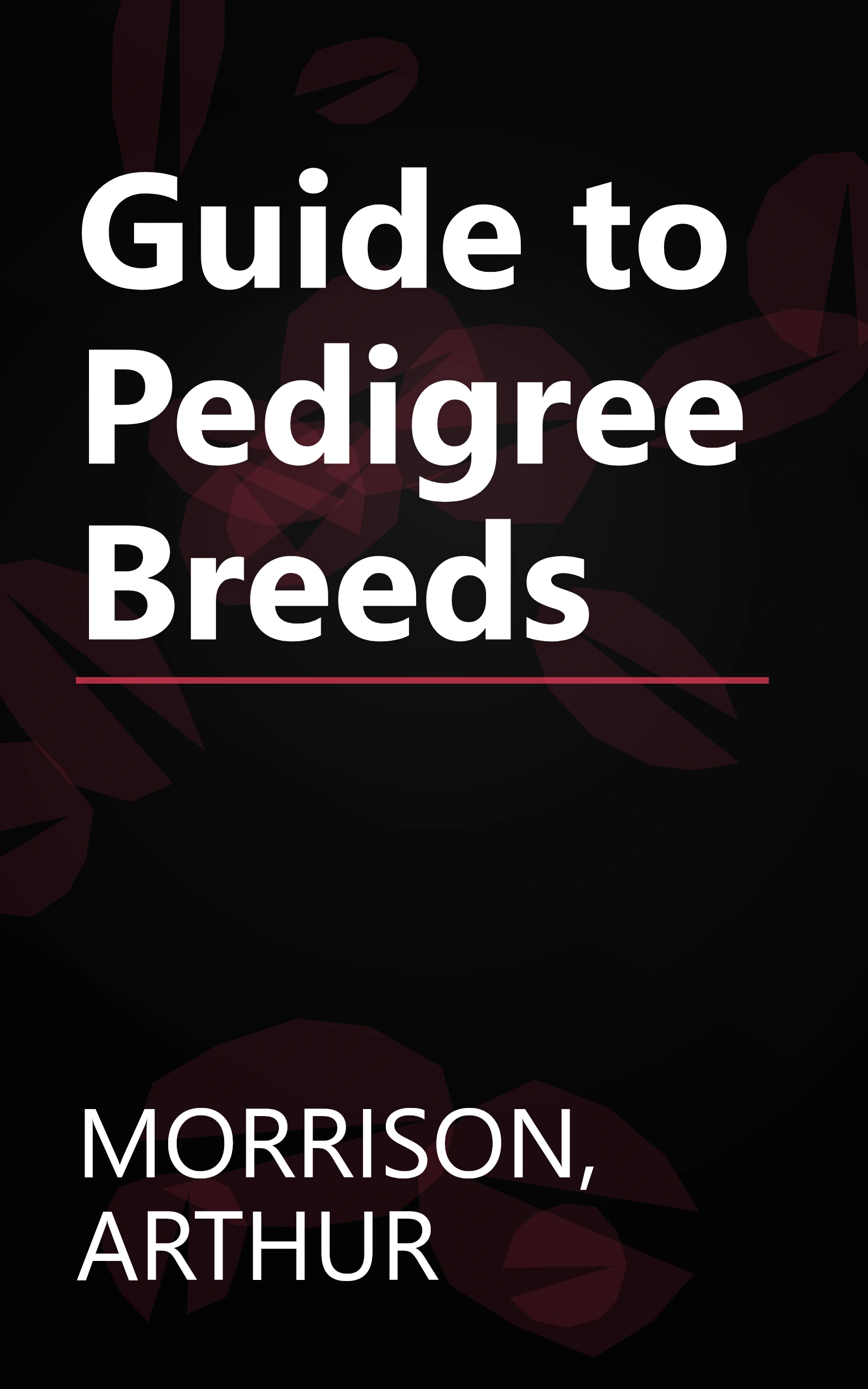 Guide to Pedigree Breeds book cover