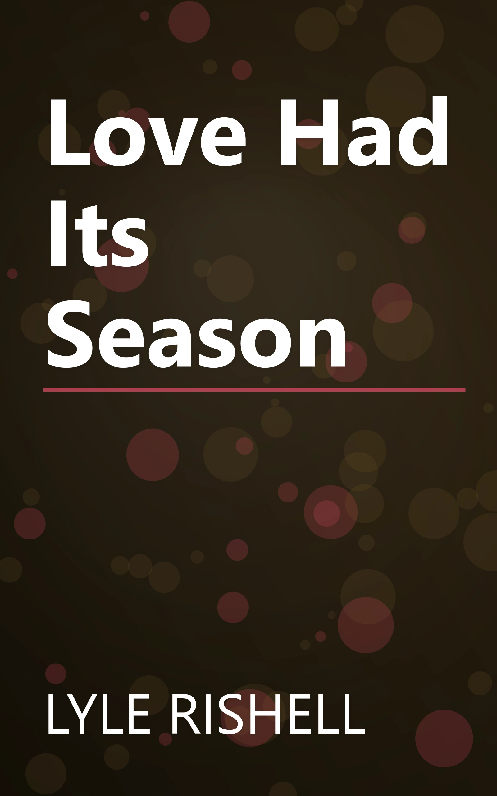 Love Had Its Season book cover