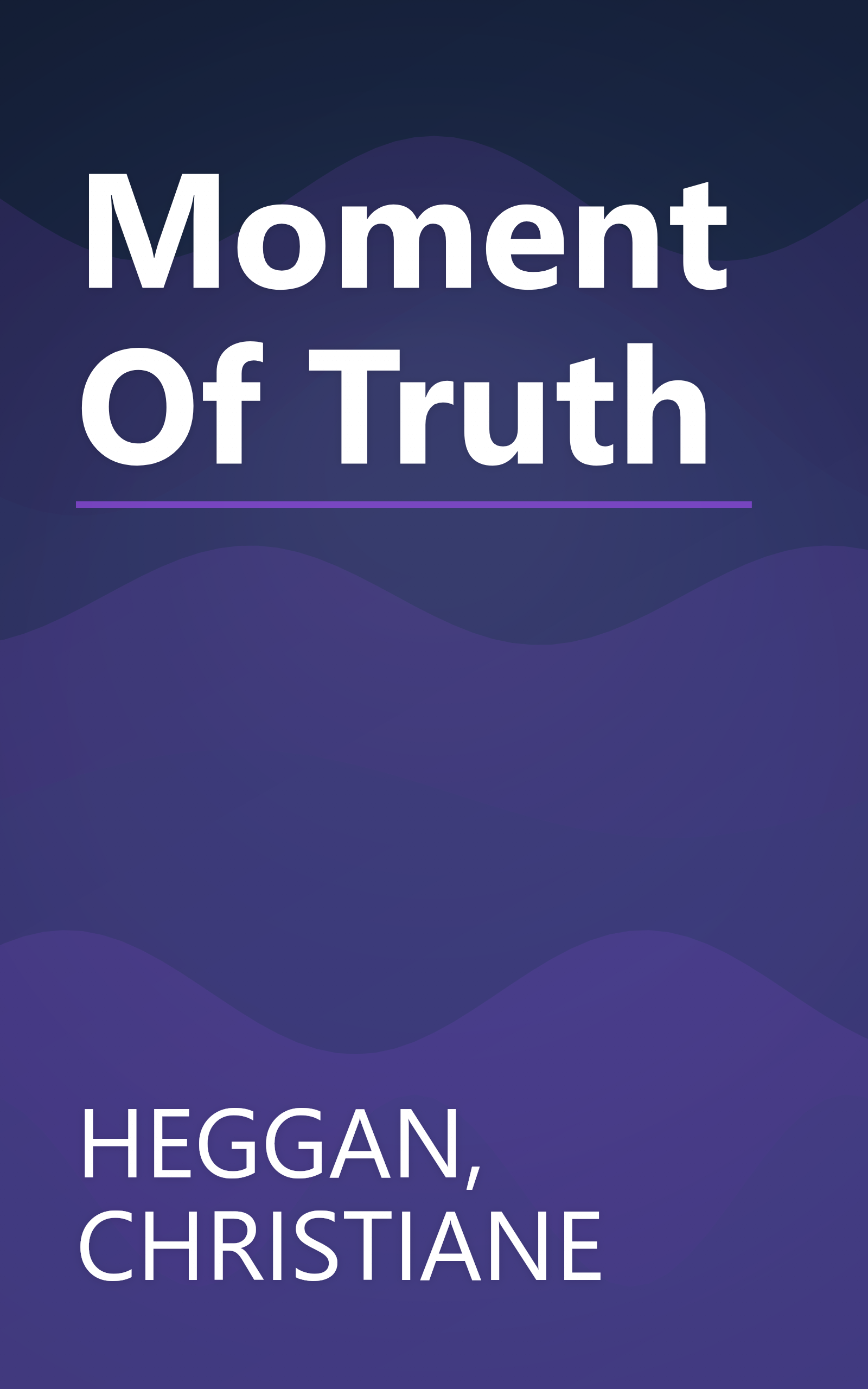 Moment Of Truth book cover