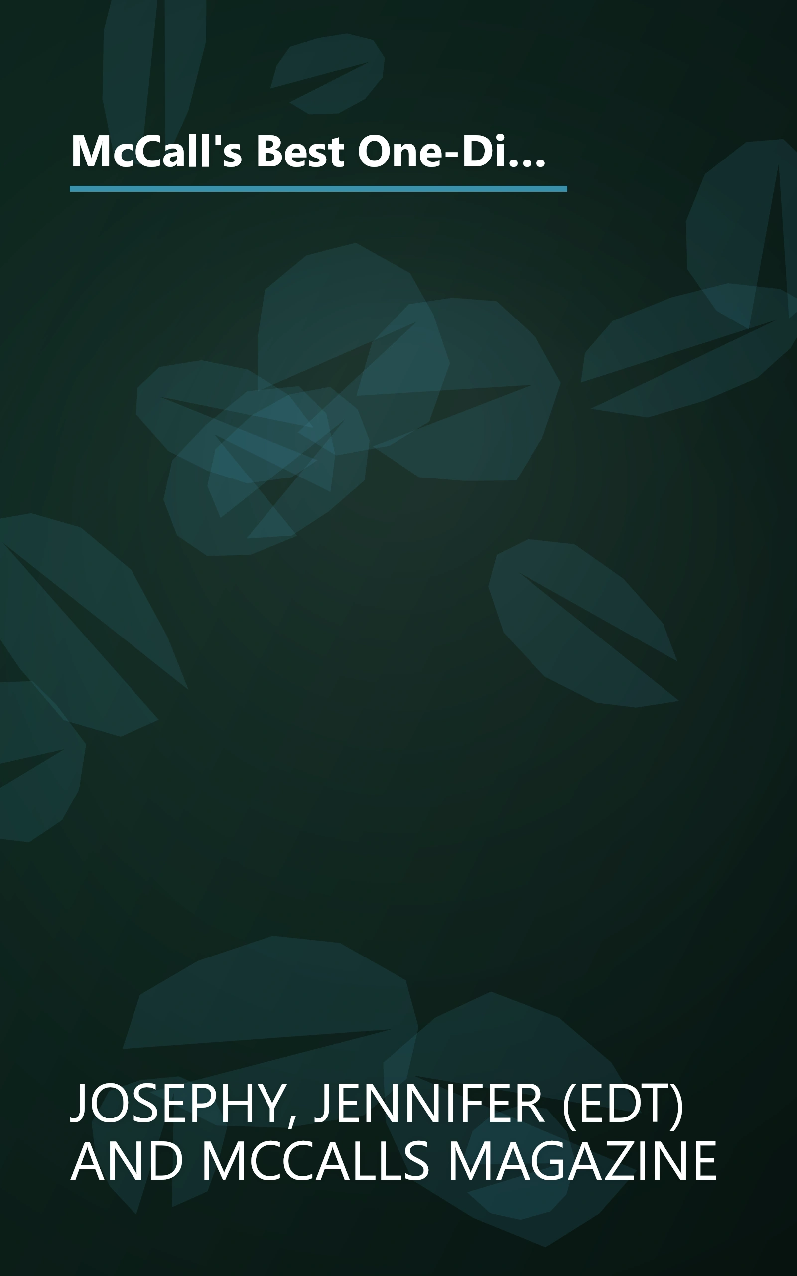 McCall's Best One-Dish Meals: Featuring More Than 130 Recipes for Soups, Stews, Casseroles, Stir Fries, Pasta and Much More book cover