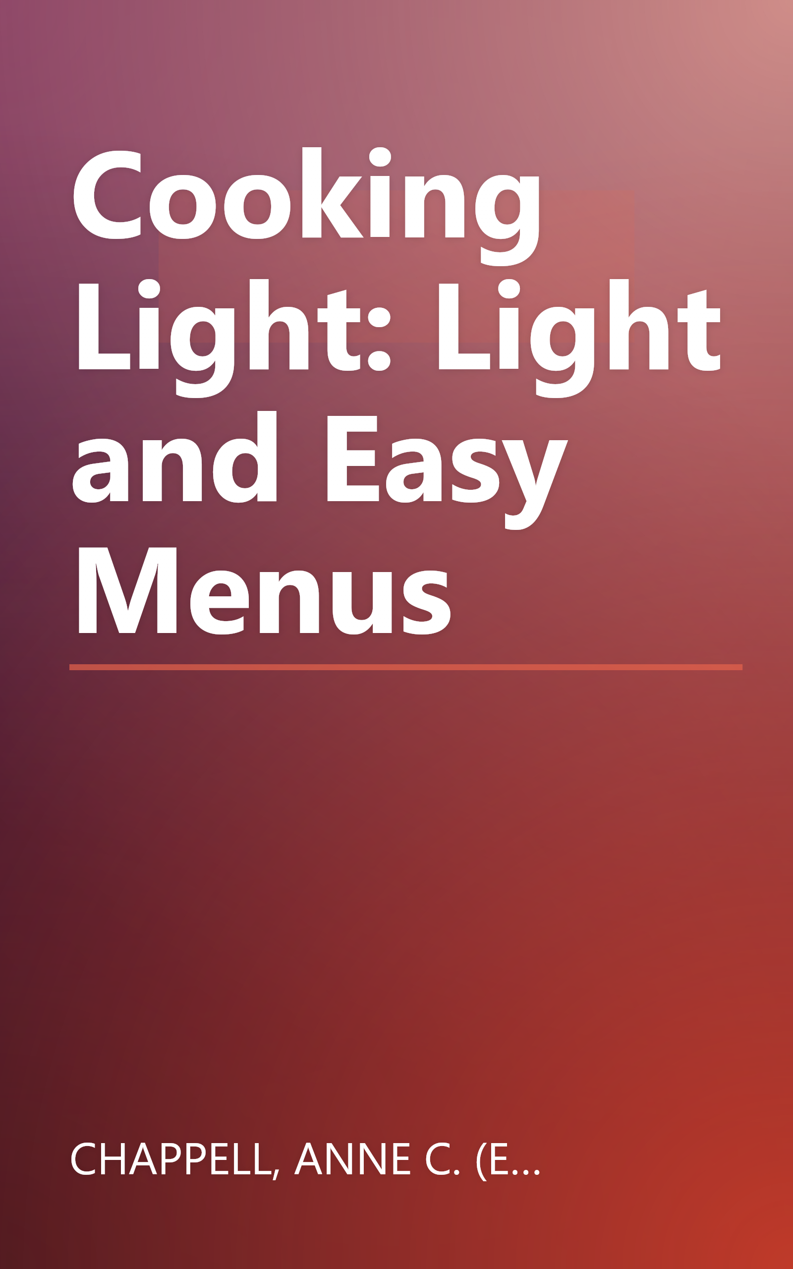 Cooking Light: Light and Easy Menus book cover