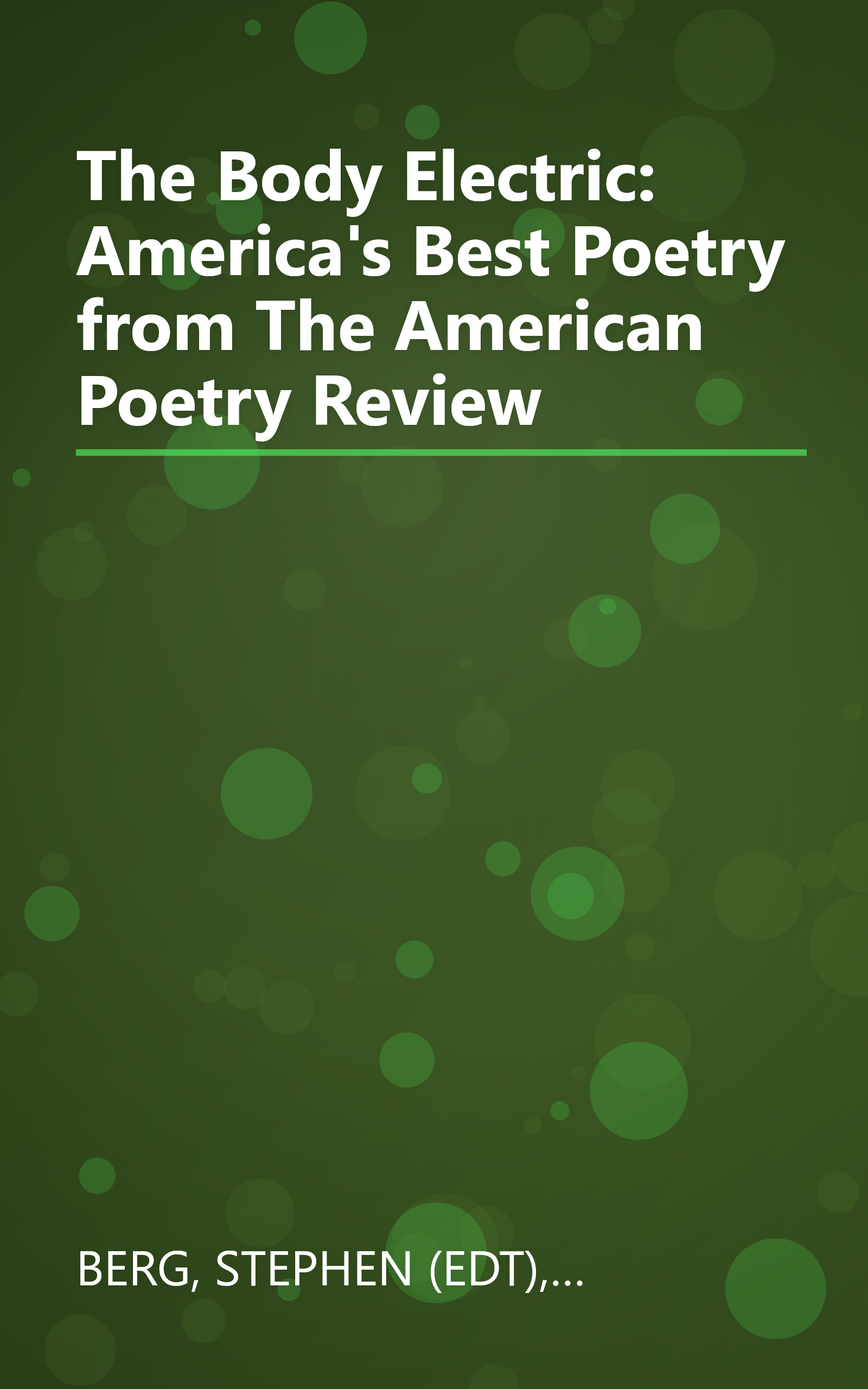 The Body Electric: America's Best Poetry from The American Poetry Review book cover
