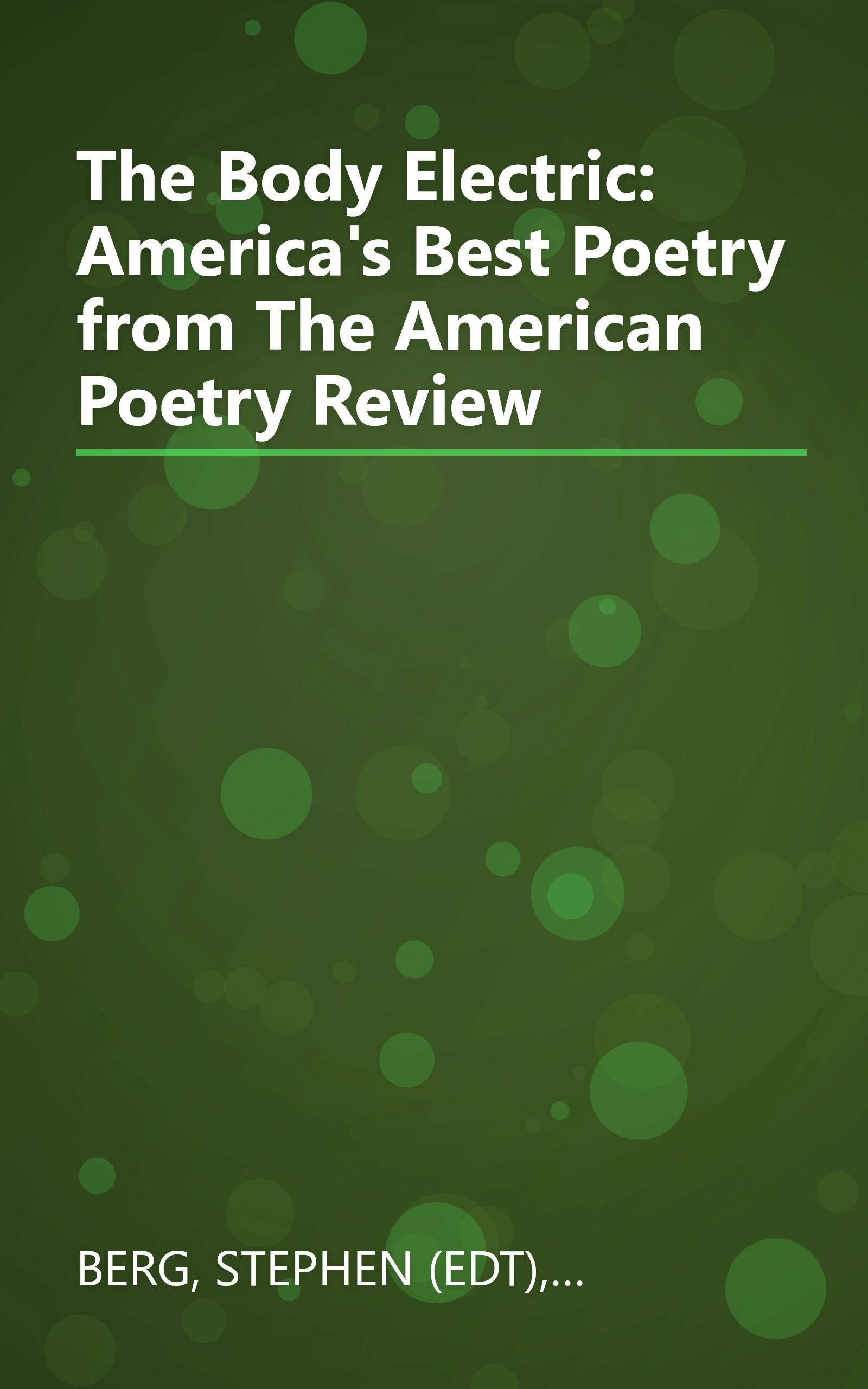 The Body Electric: America's Best Poetry from The American Poetry Review book cover