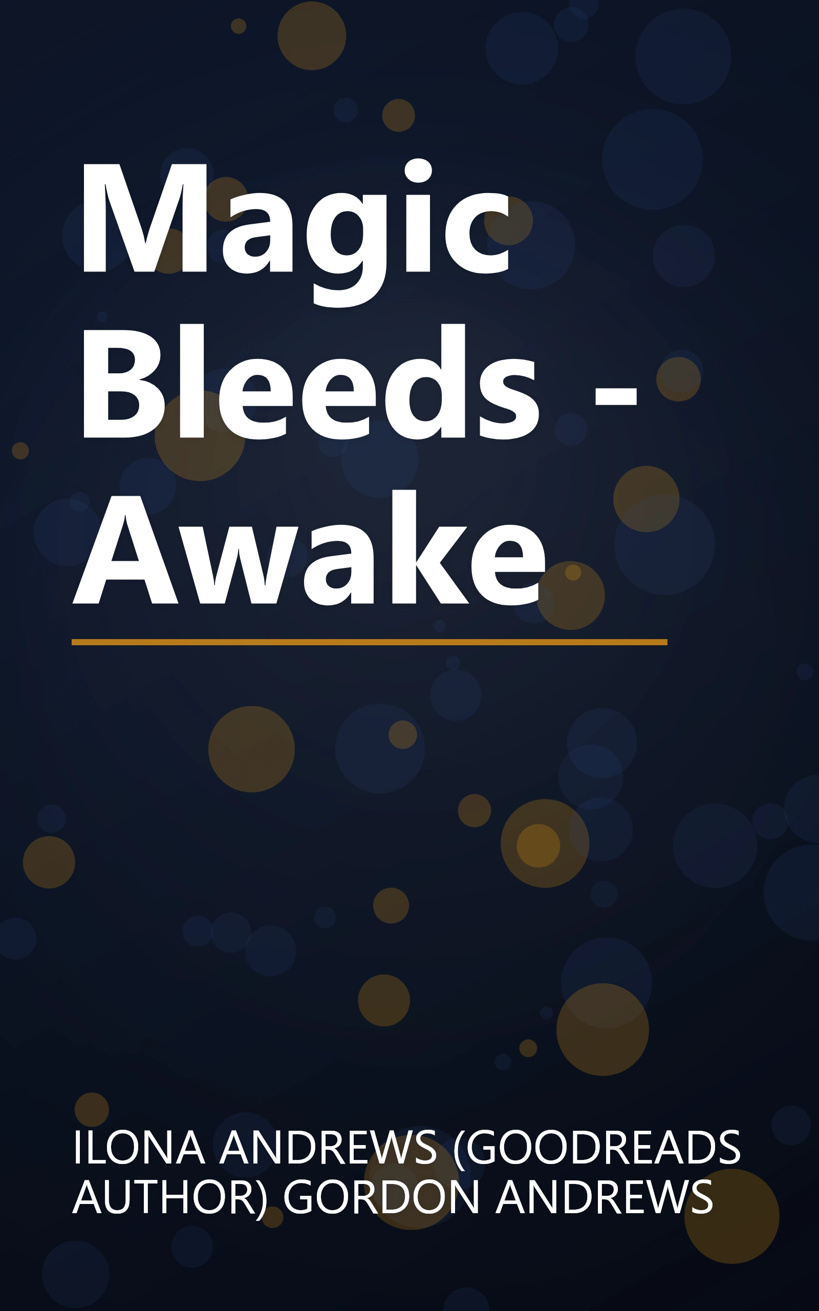 Magic Bleeds - Awake book cover