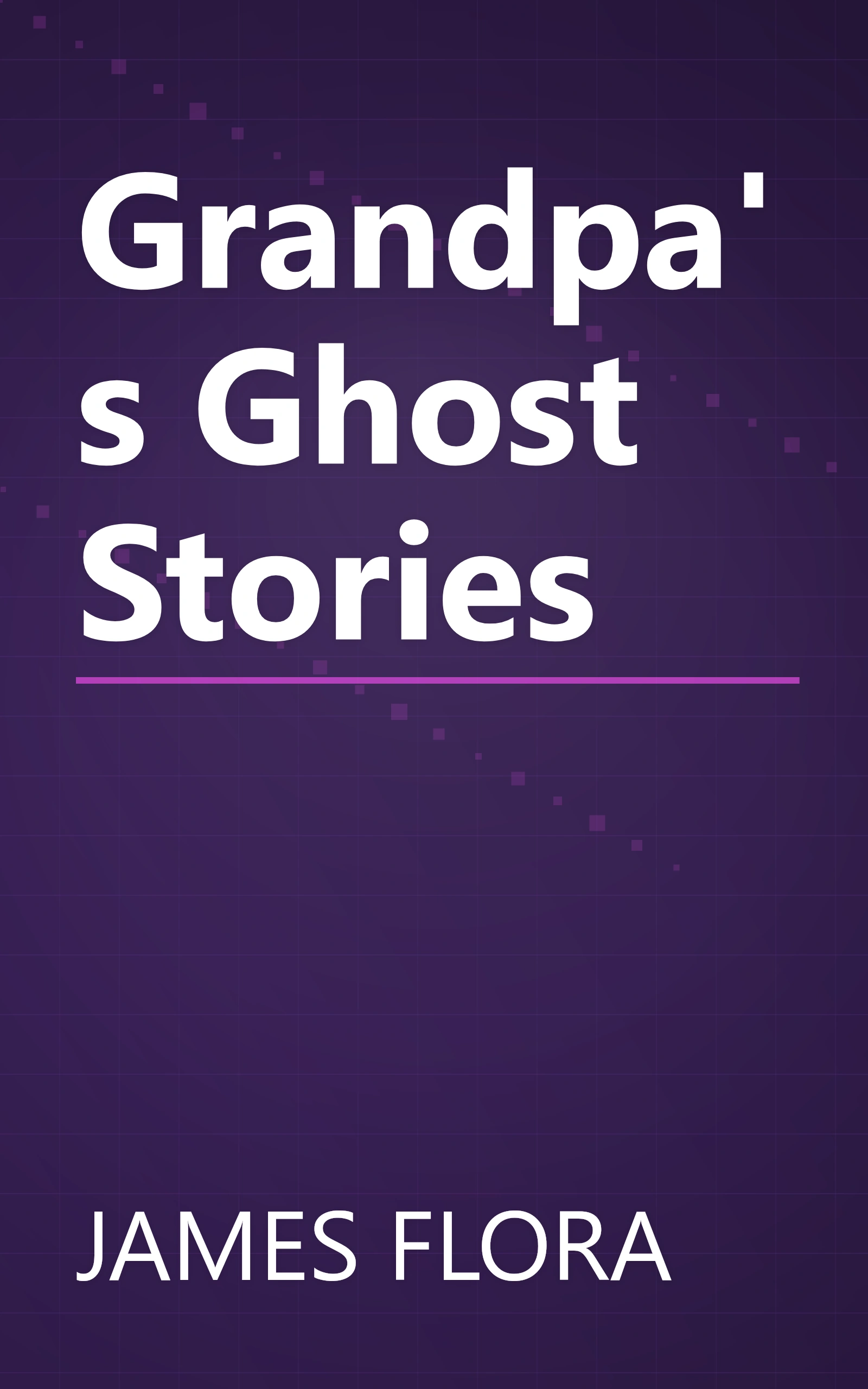 Grandpa's Ghost Stories book cover