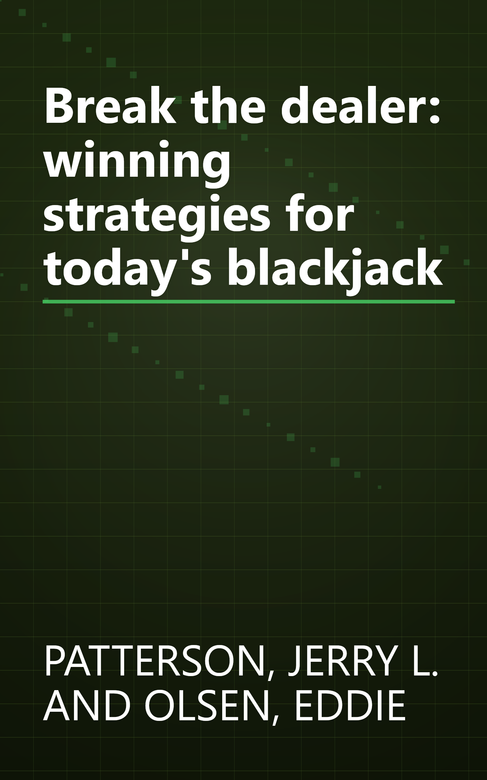 Break the dealer: winning strategies for today's blackjack book cover