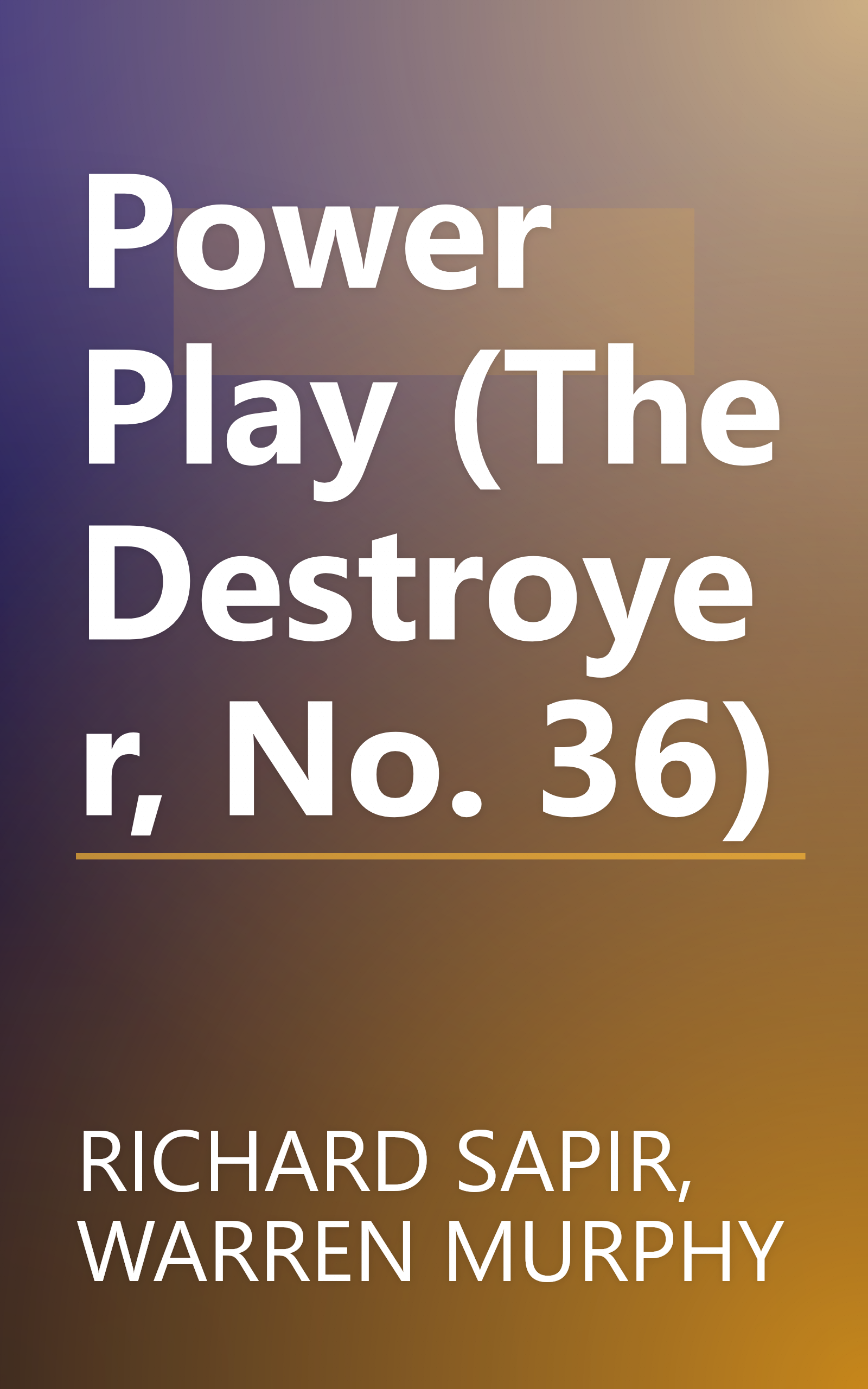 Power Play (The Destroyer, No. 36) book cover