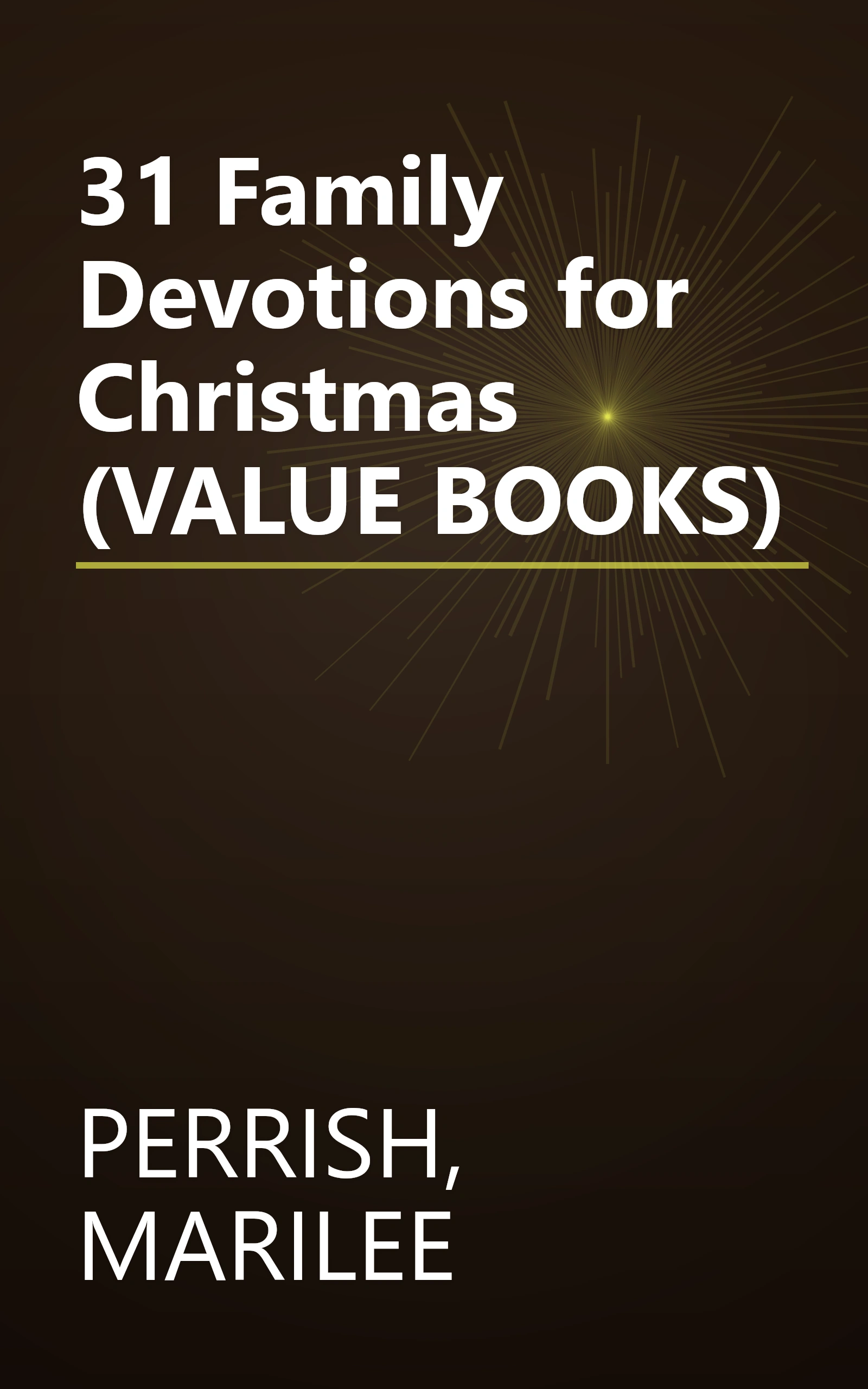 31 Family Devotions for Christmas (VALUE BOOKS) book cover