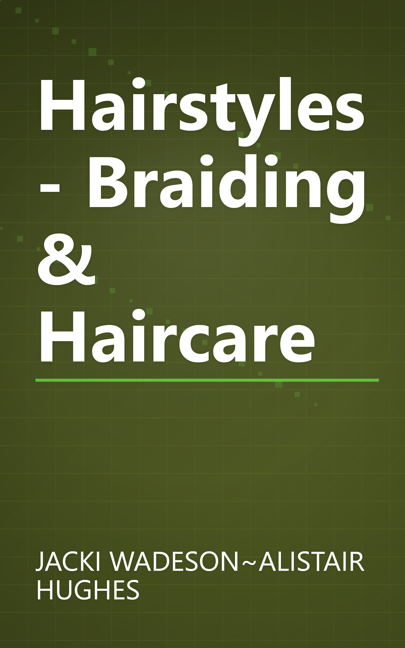 Hairstyles - Braiding & Haircare book cover
