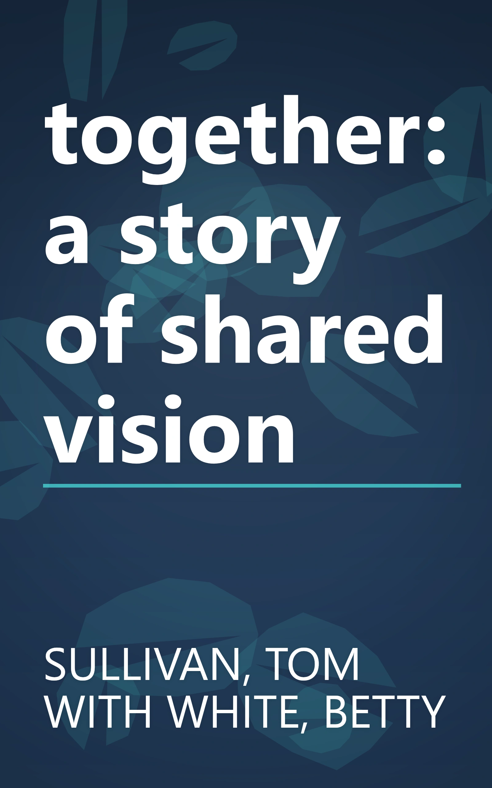 together: a story of shared vision book cover