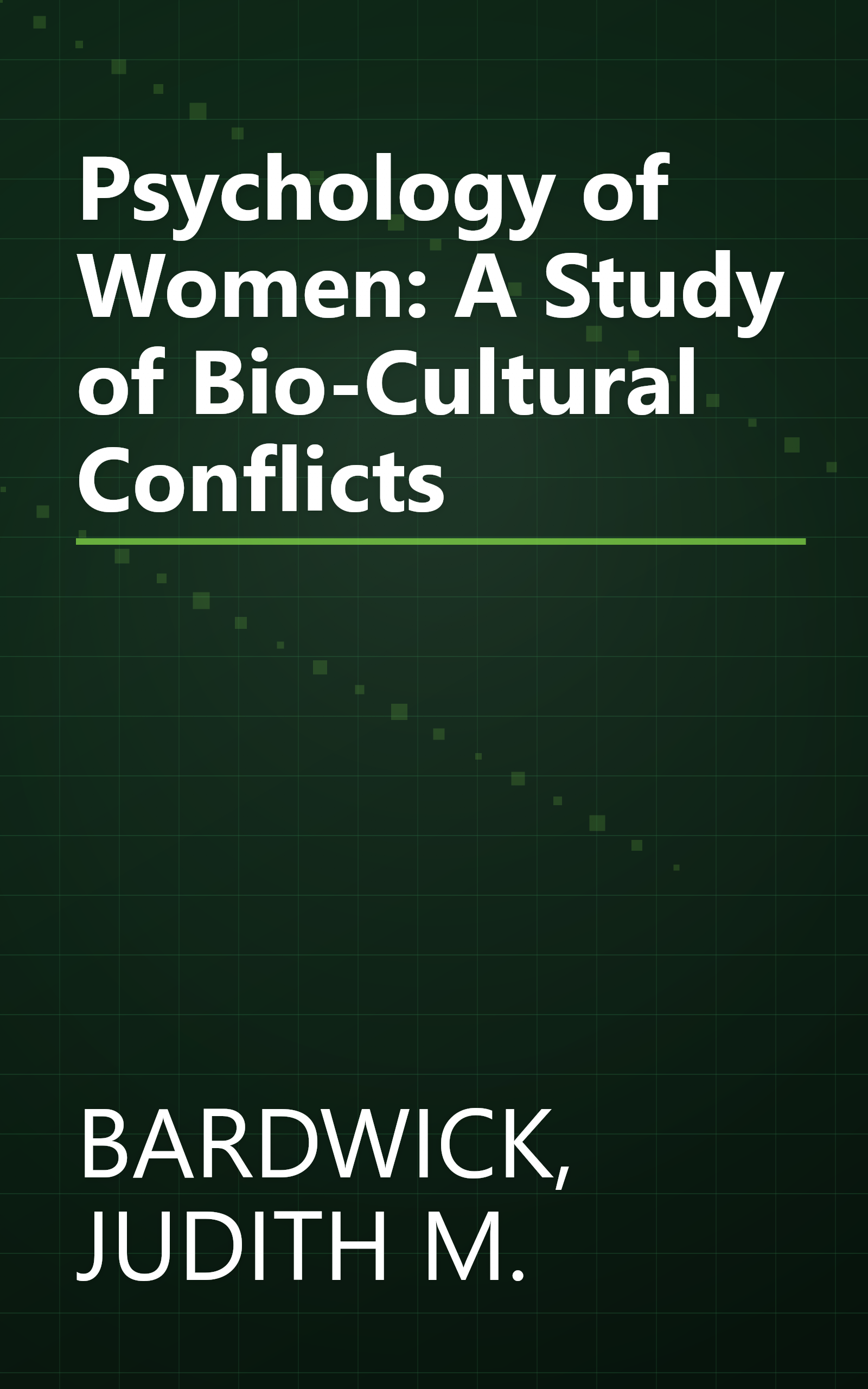 Psychology of Women: A Study of Bio-Cultural Conflicts book cover