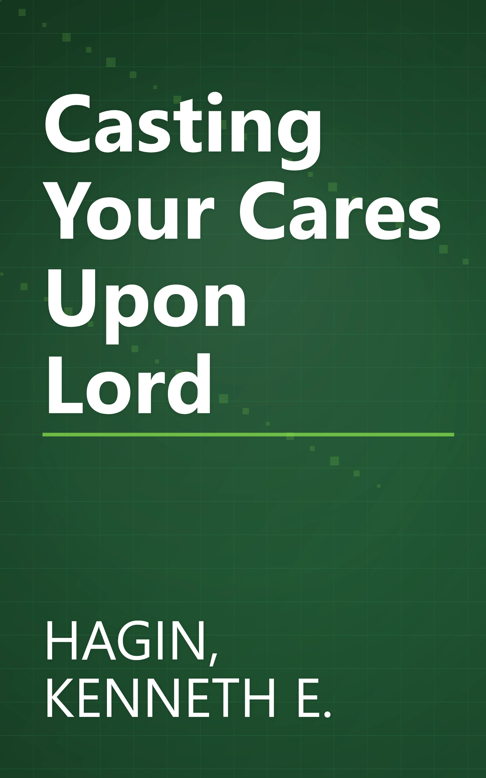 Casting Your Cares Upon Lord book cover