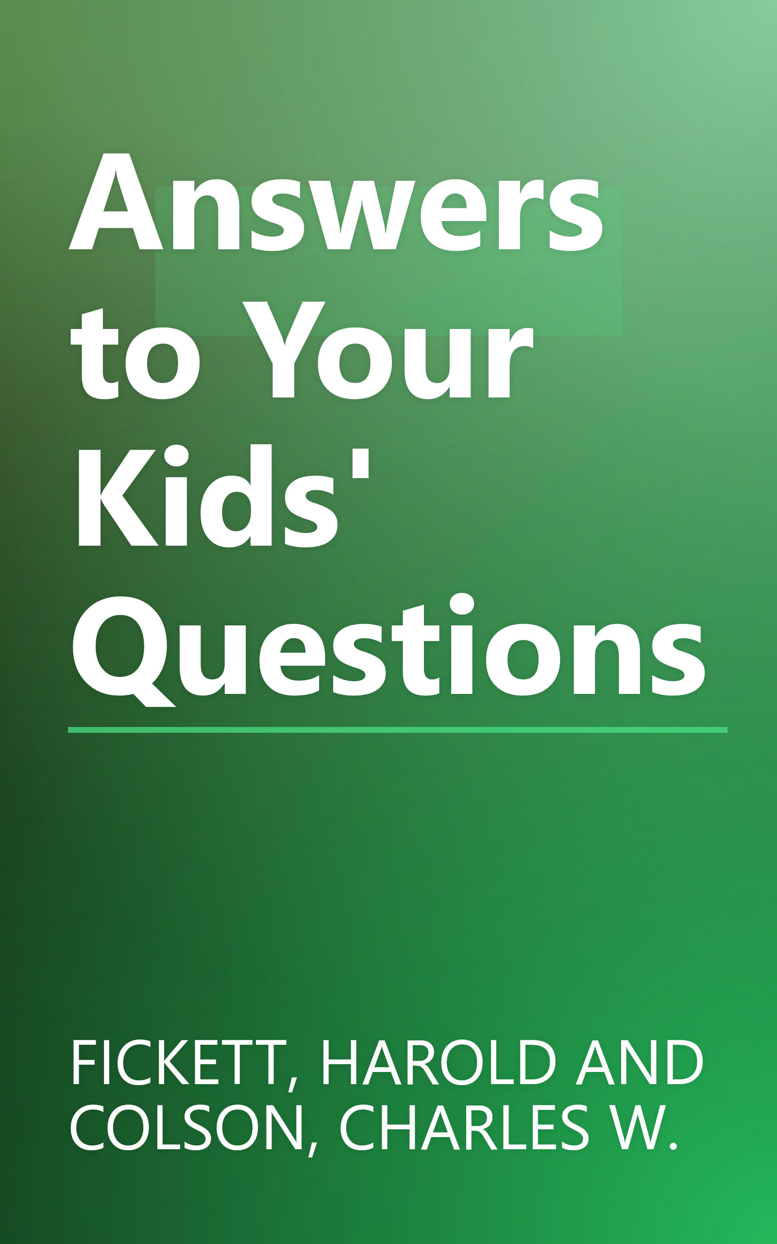 Answers to Your Kids' Questions book cover
