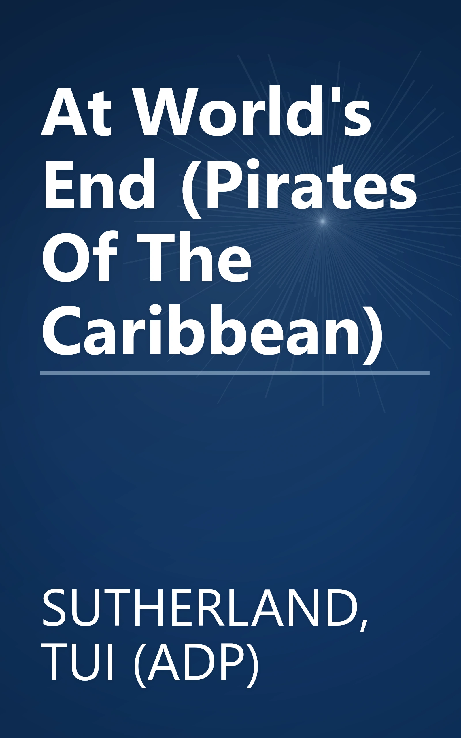 At World's End (Pirates Of The Caribbean) book cover