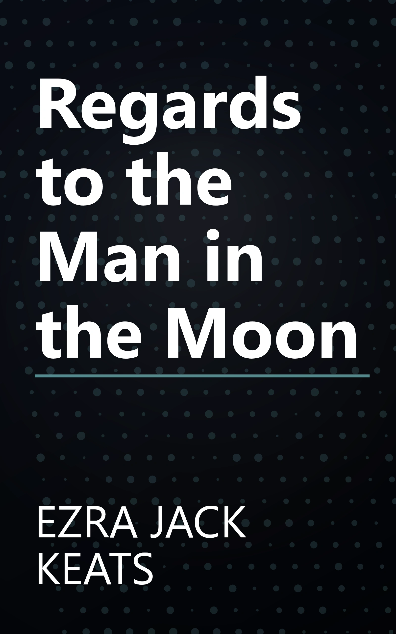 Regards to the Man in the Moon book cover