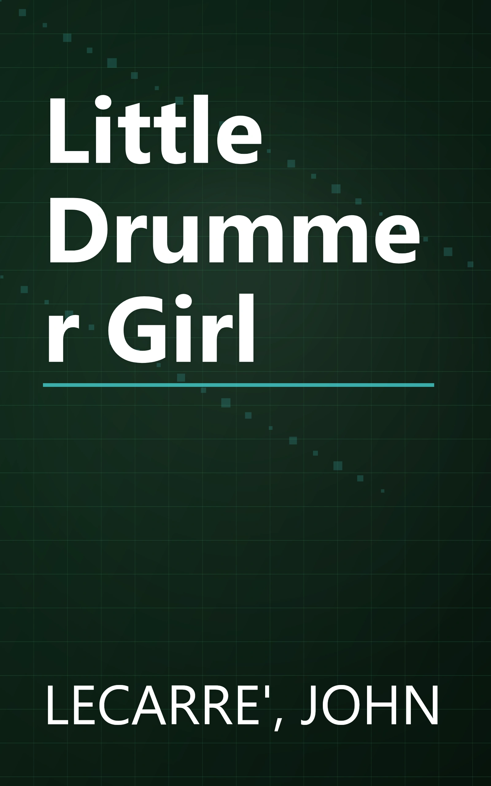 Little Drummer Girl book cover