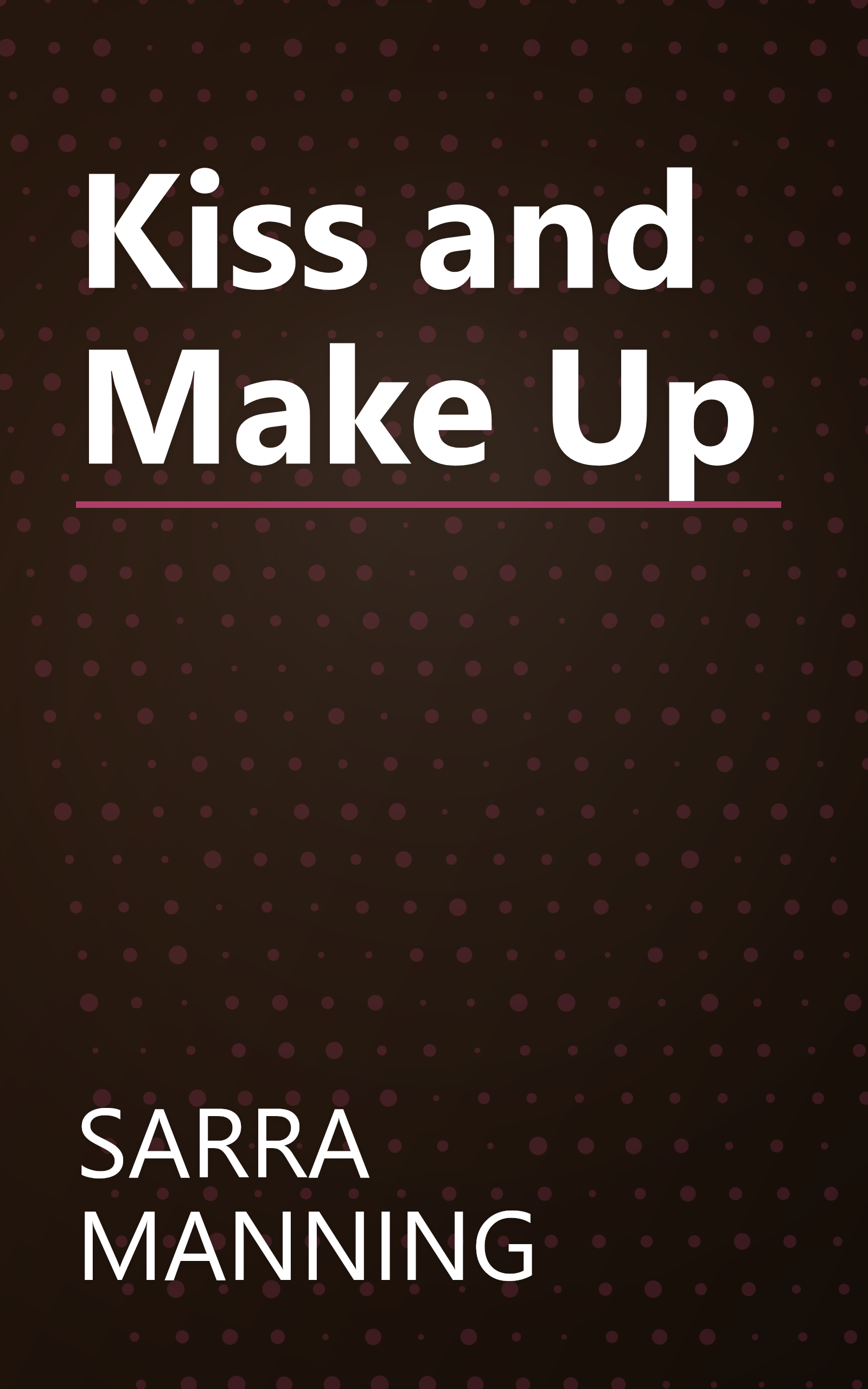 Kiss and Make Up book cover