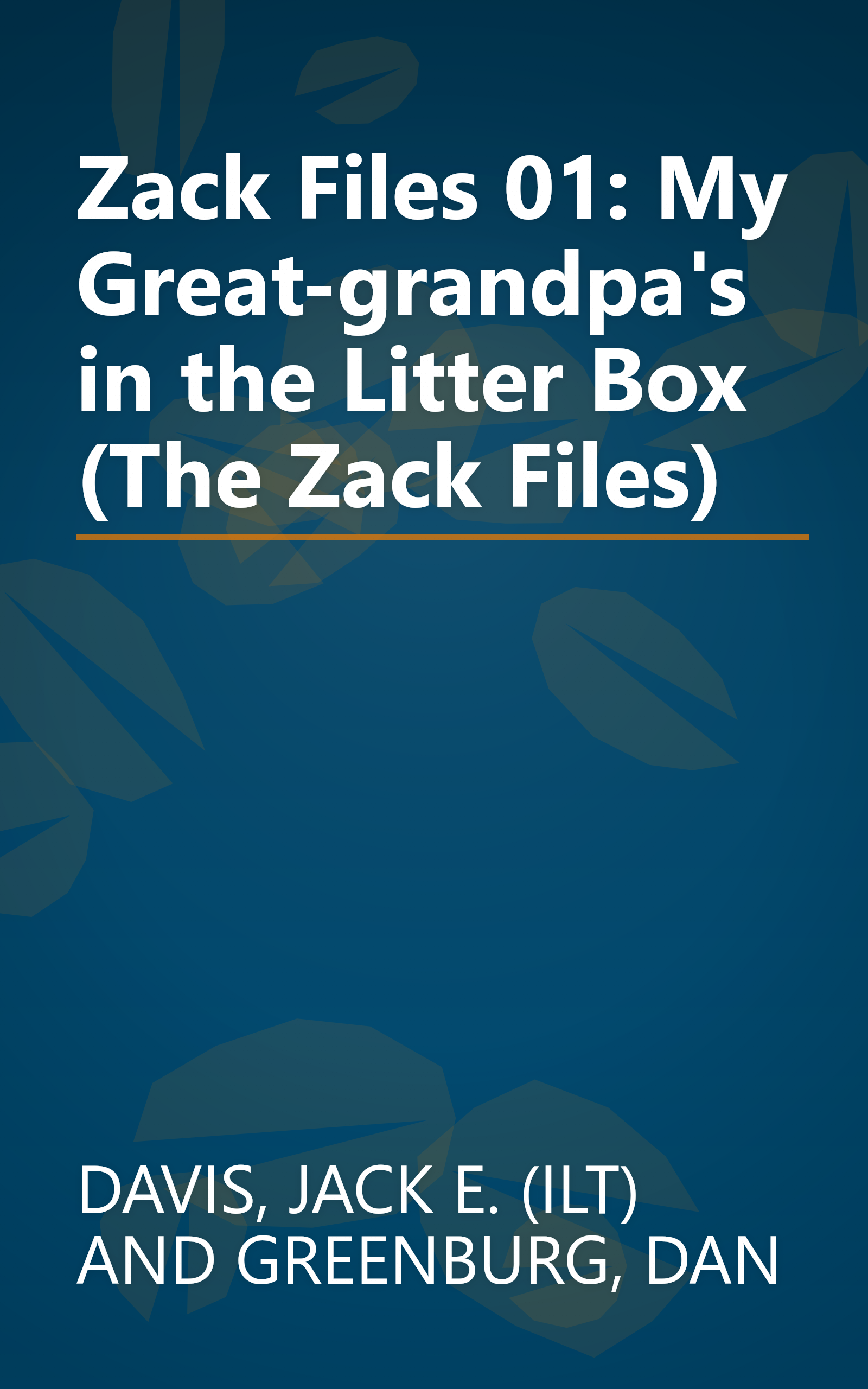 Zack Files 01: My Great-grandpa's in the Litter Box (The Zack Files) book cover