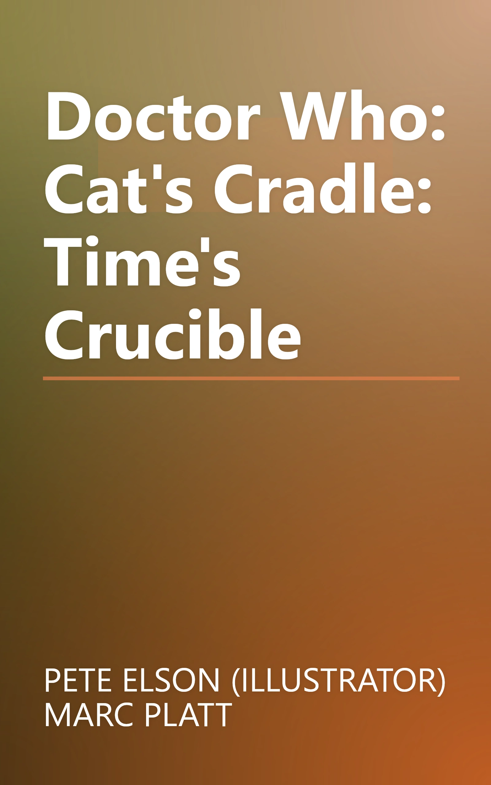 Doctor Who: Cat's Cradle: Time's Crucible book cover