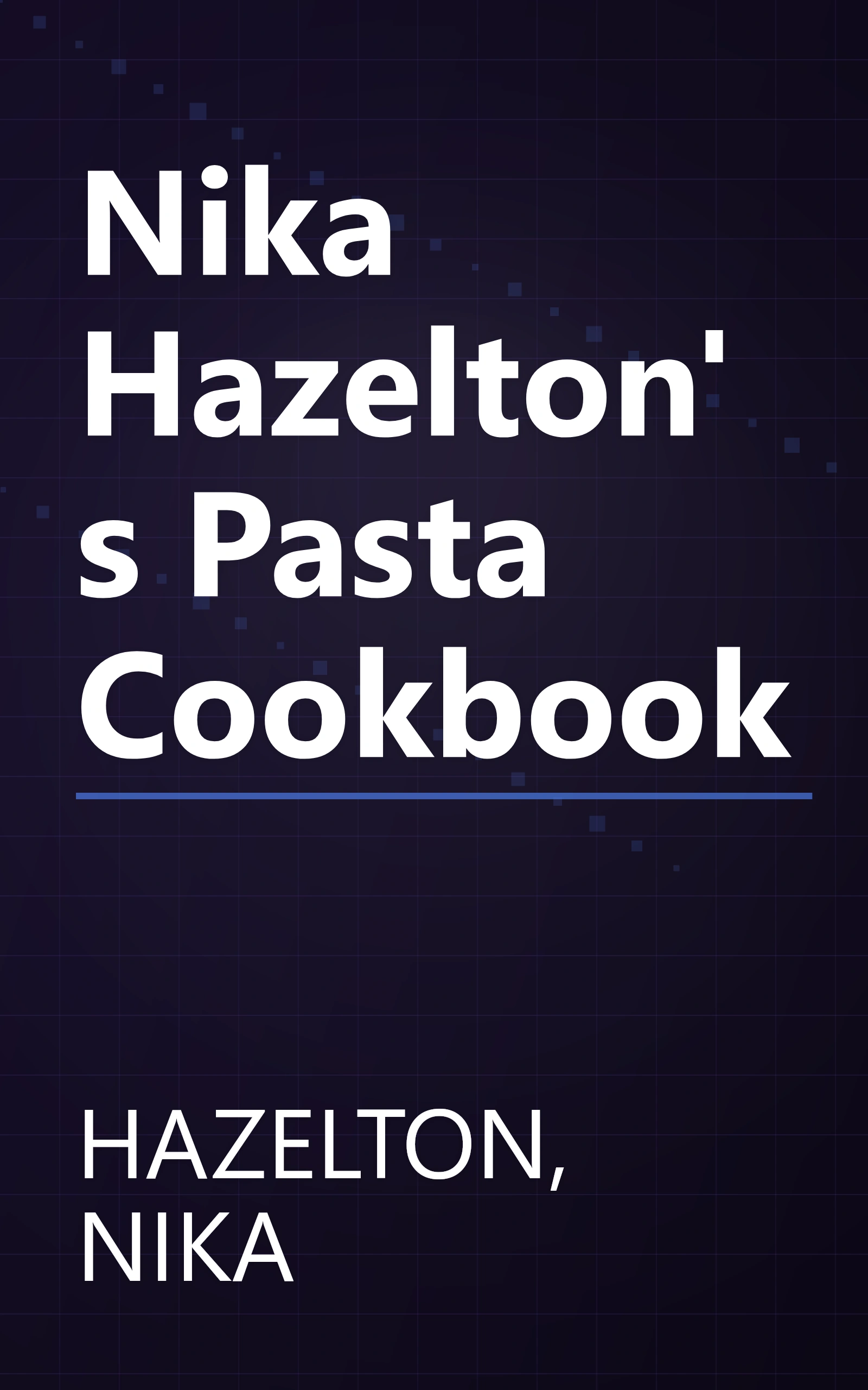 Nika Hazelton's Pasta Cookbook book cover
