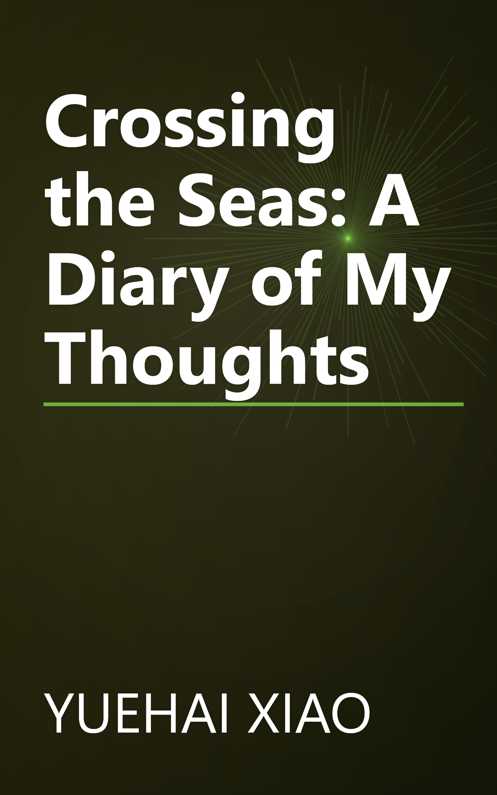 Crossing the Seas: A Diary of My Thoughts book cover