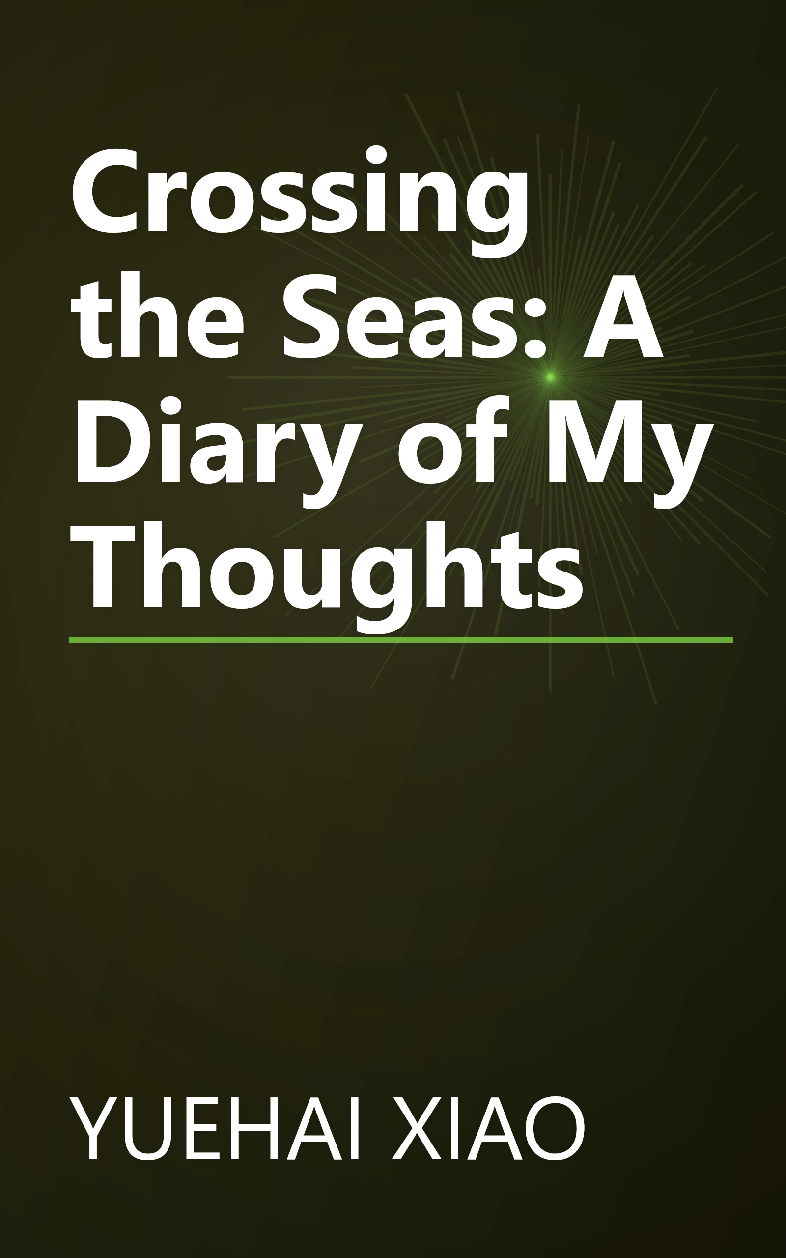 Crossing the Seas: A Diary of My Thoughts book cover