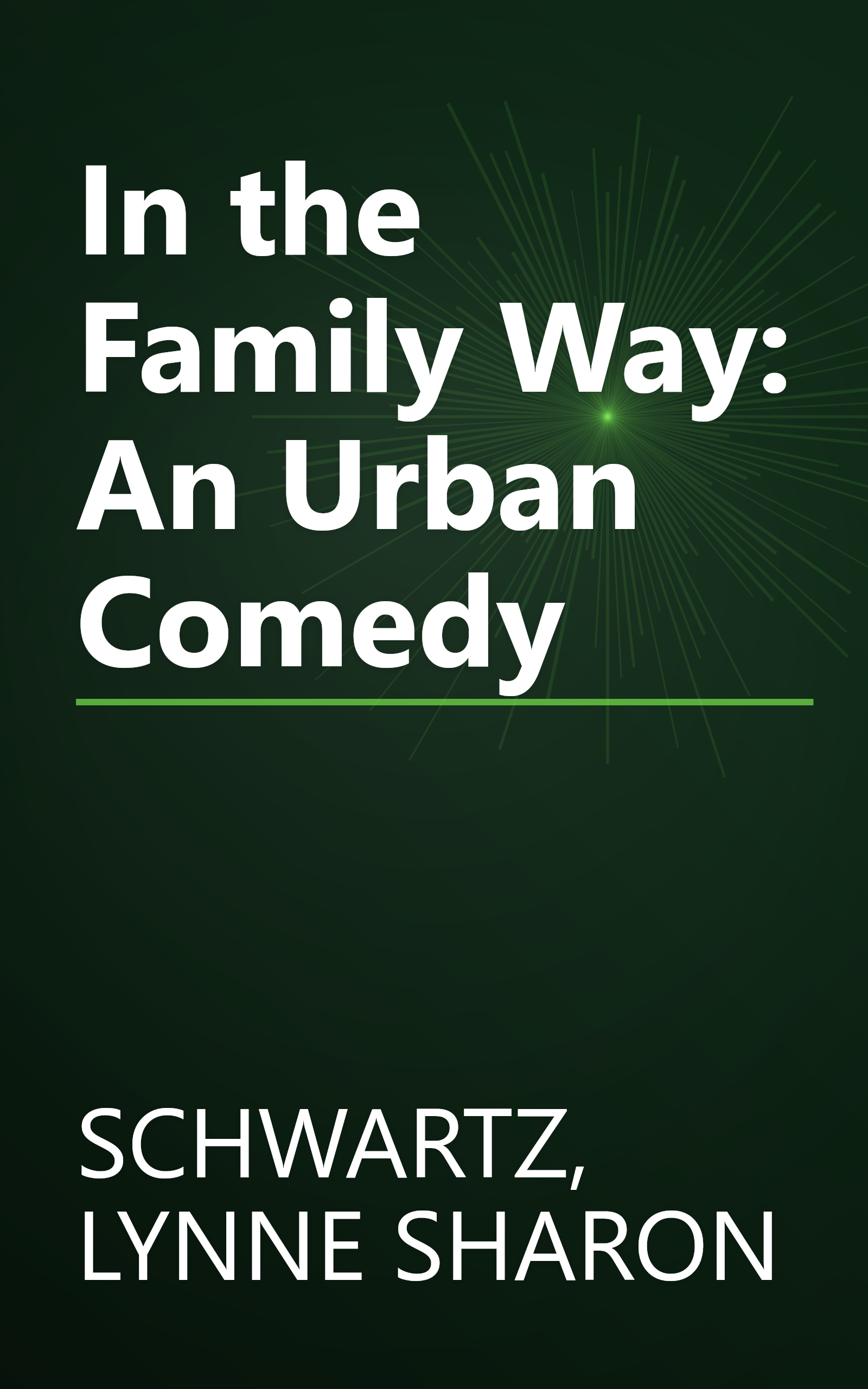 In the Family Way: An Urban Comedy book cover