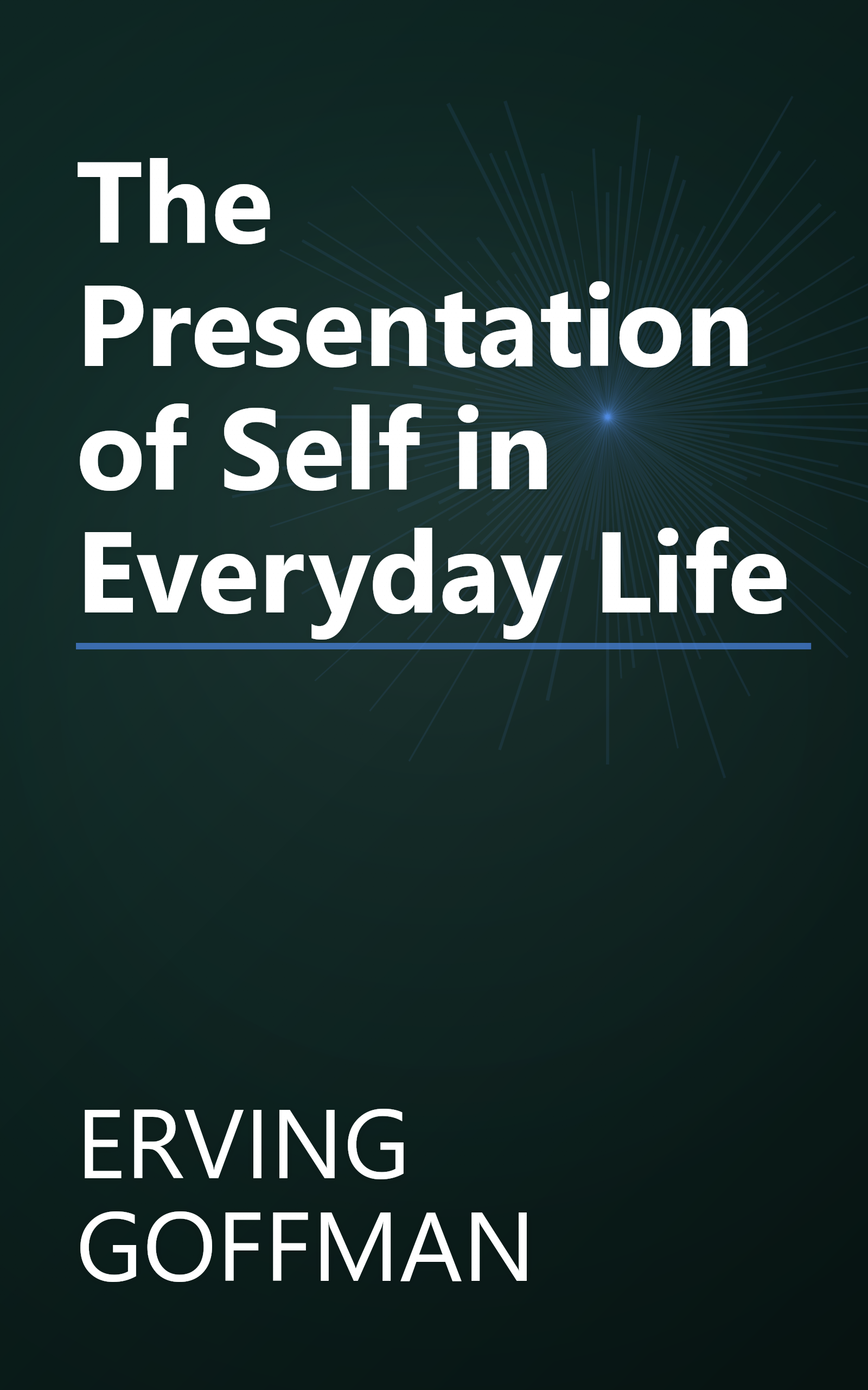The Presentation of Self in Everyday Life book cover