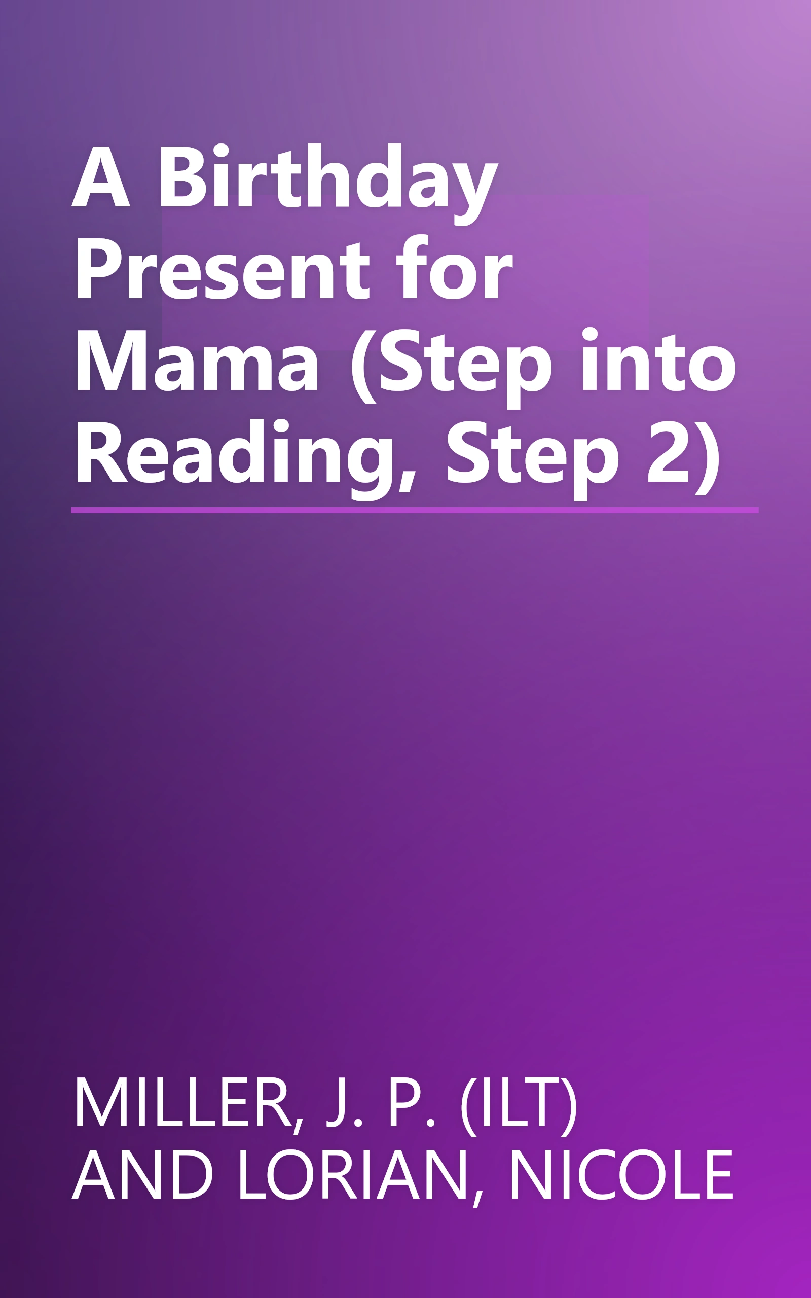A Birthday Present for Mama (Step into Reading, Step 2) book cover